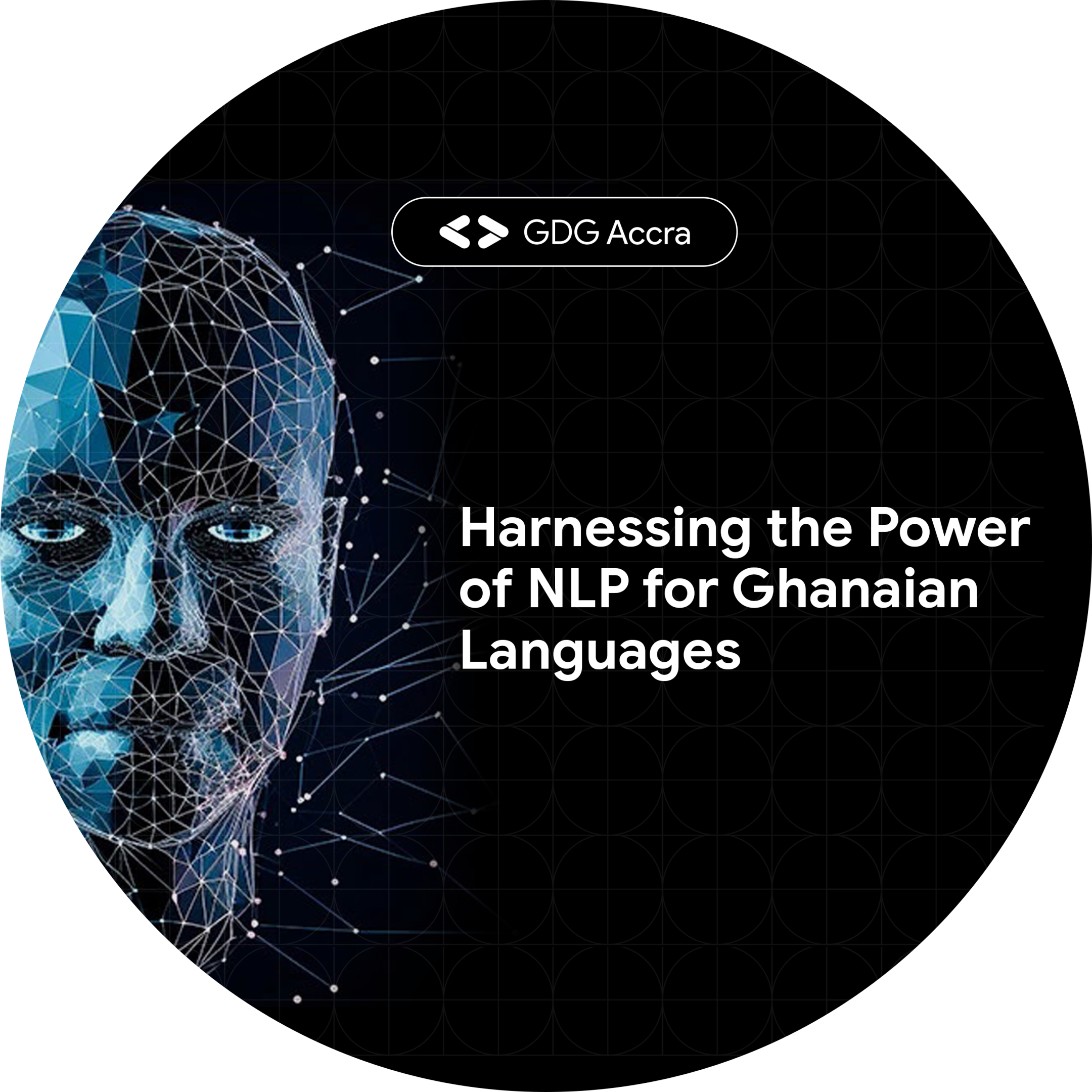 See Harnessing the Power of NLP for Ghanaian Languages at Google ... See Harnessing the Power of NLP for Ghanaian Languages at Google ...