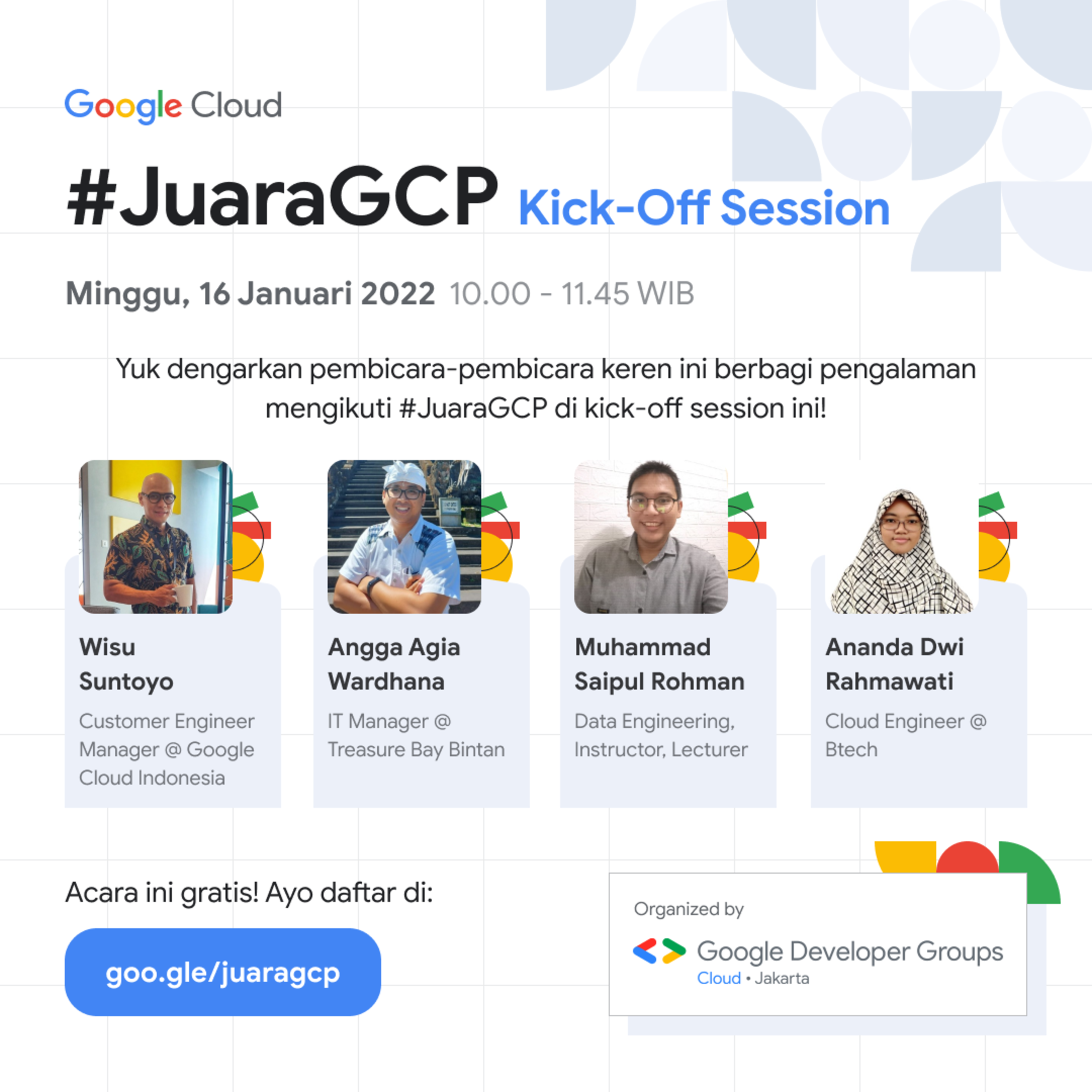 See #JuaraGCP Kick-Off Session at Google Developer Groups GDG Cloud Jakarta