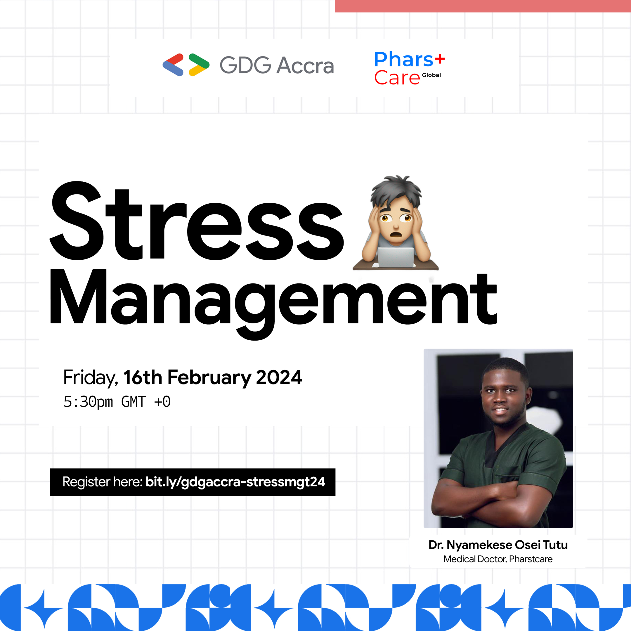 See Stress Management at Google Developer Groups GDG Accra