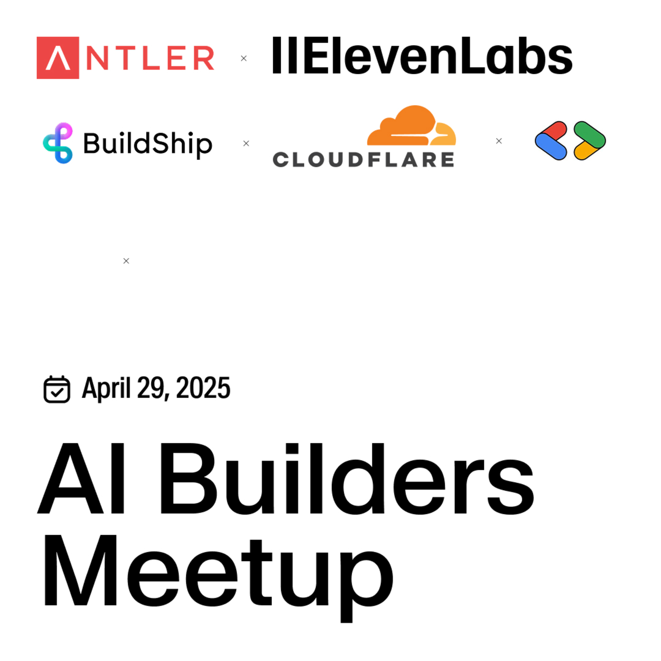 See [Community Partner] AI Builders Meetup by ElevenLabs x BuildShip at Google Developer Groups ...