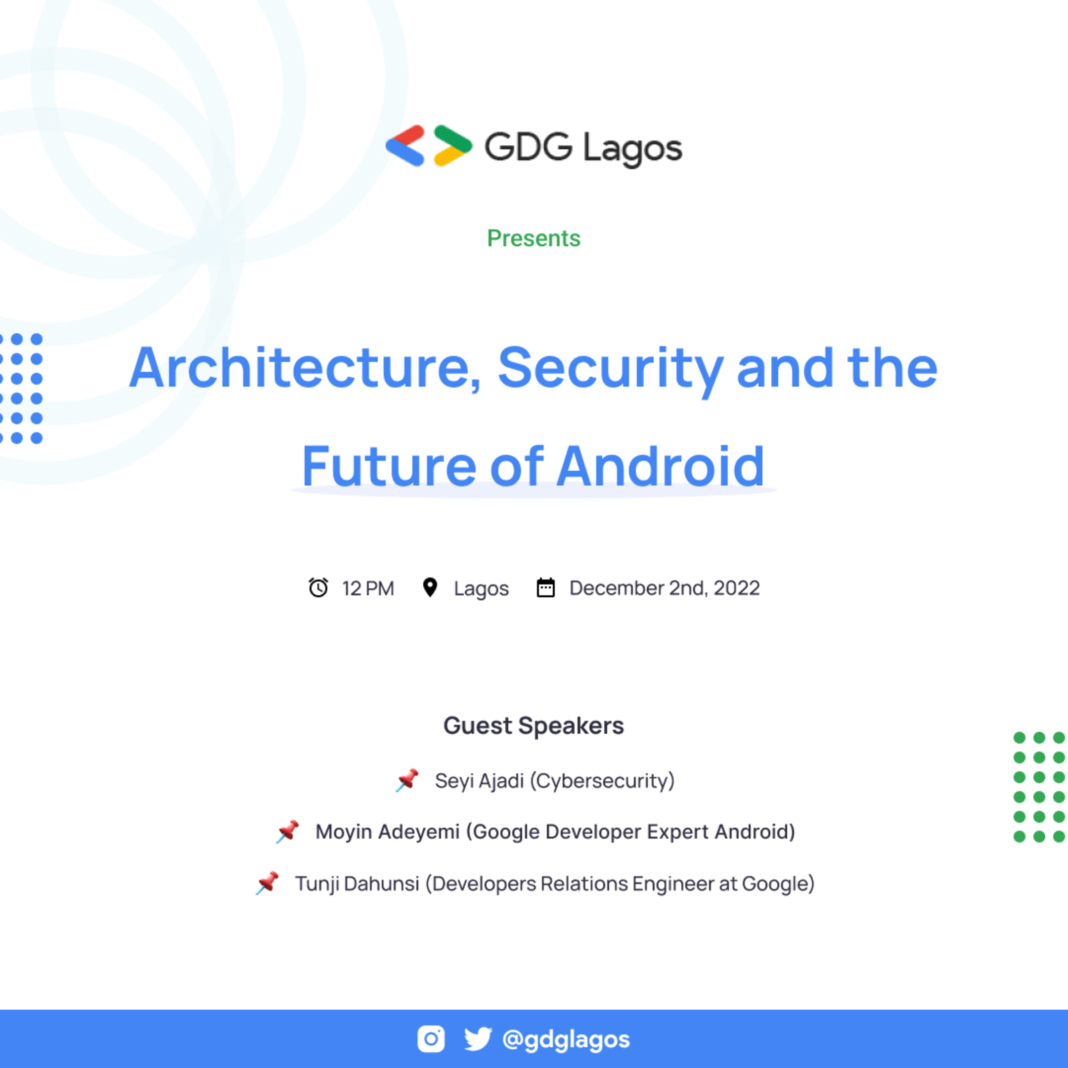 See Architecture, Security and the Future of Android at Google Developer Groups GDG Lagos
