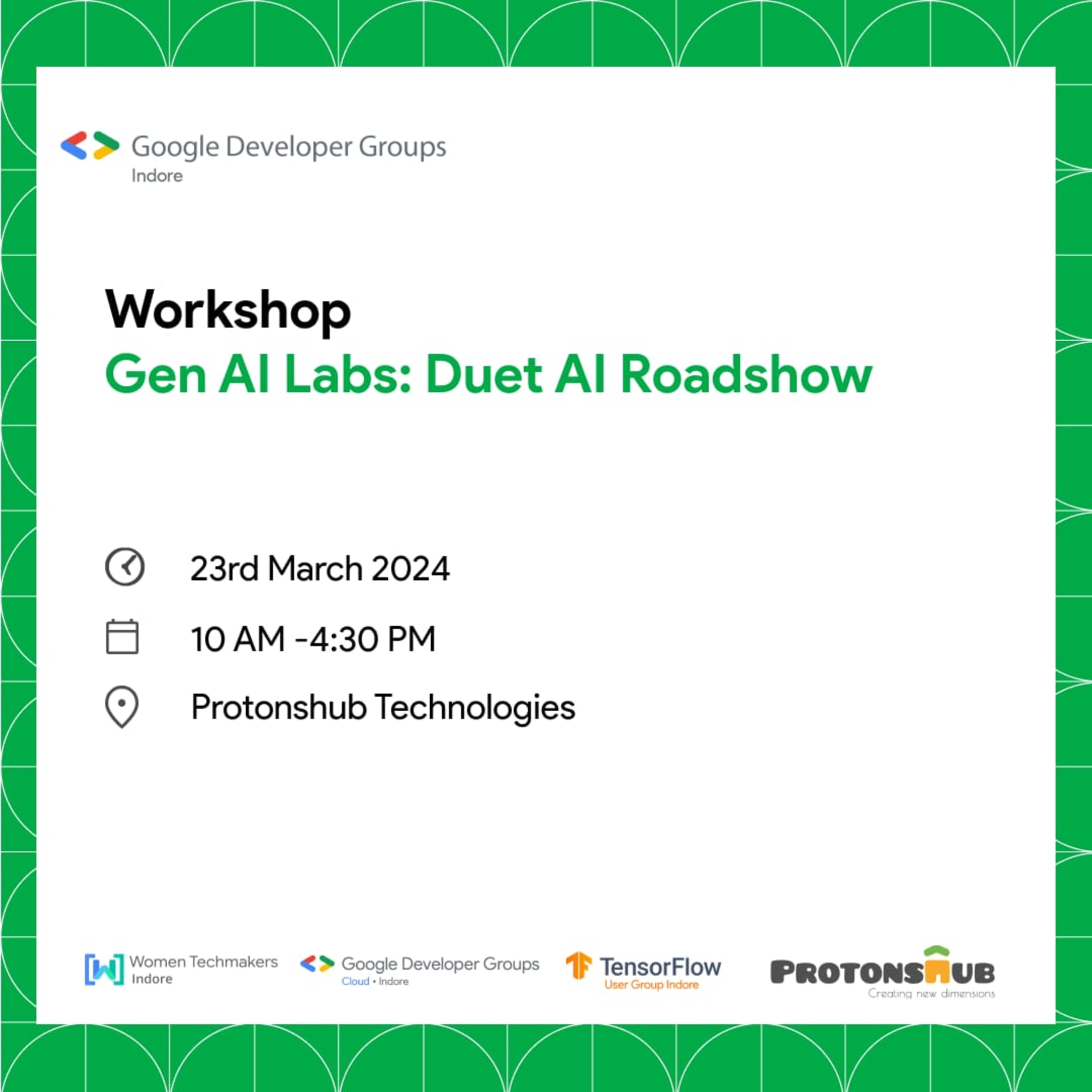 See ⁠Gen AI Labs: Duet AI Roadshow at Google Developer Groups GDG Indore