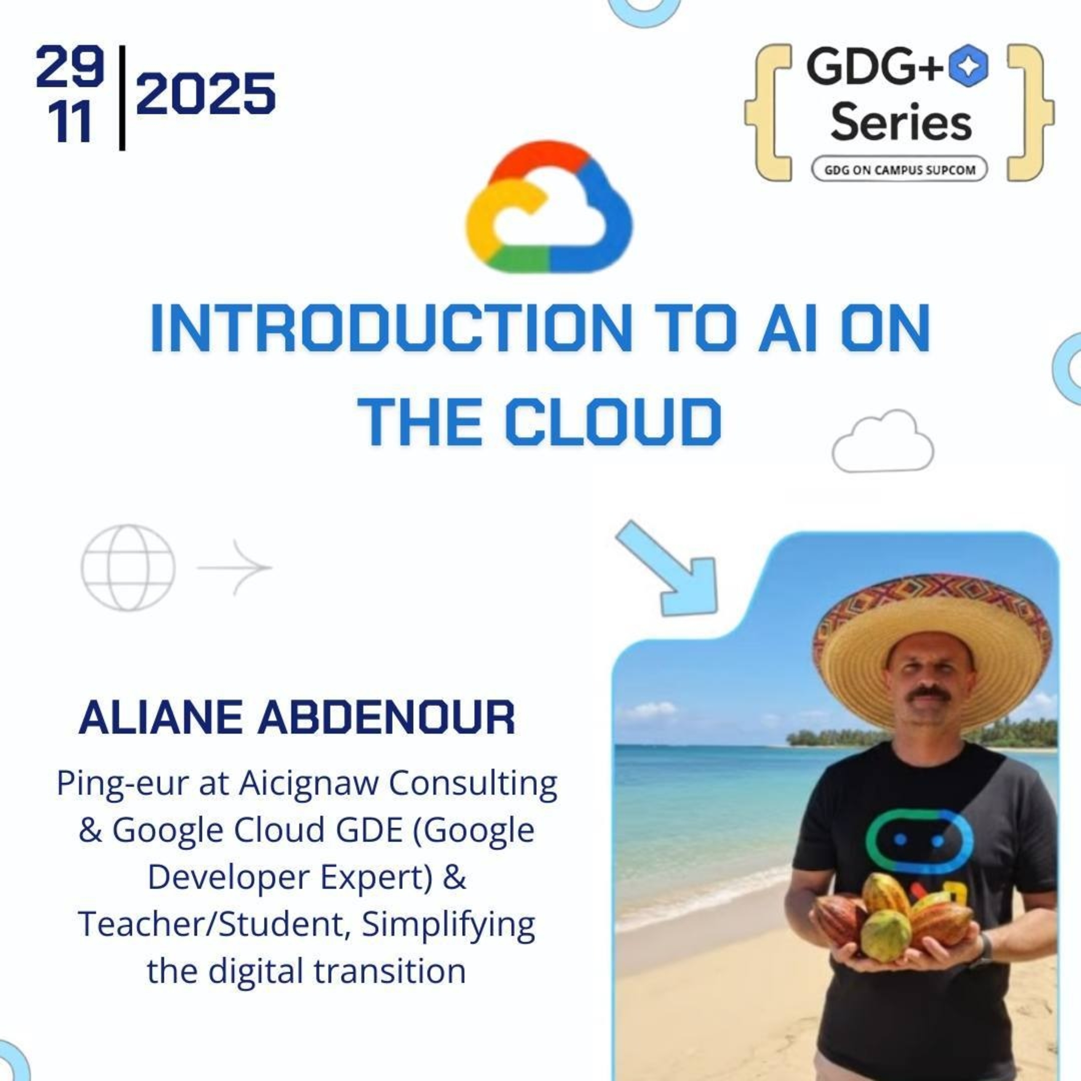 See AI on the Cloud: Unleash the Future at Google Developer Groups GDG on Campus Higher school ...