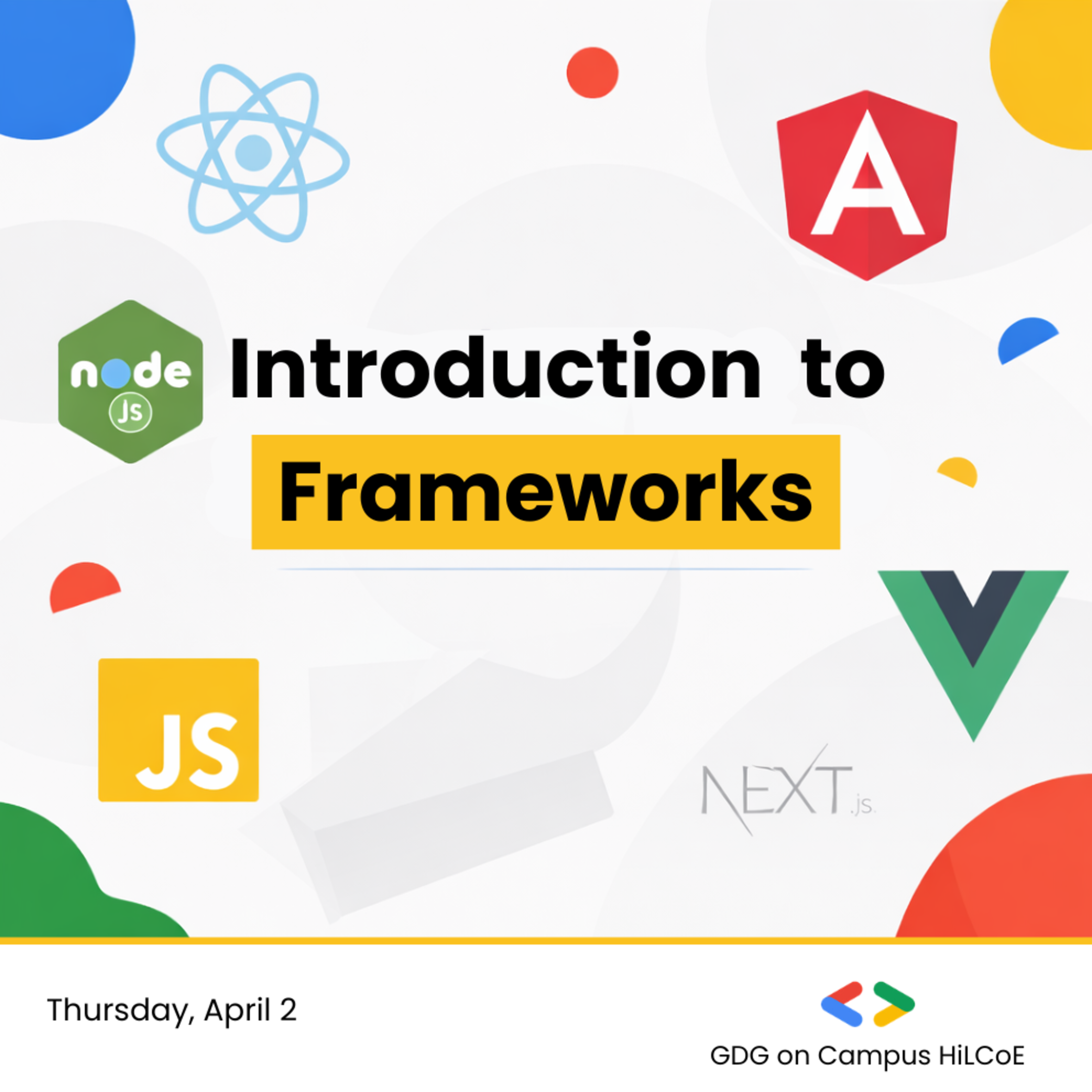 See Intro to Frameworks at Google Developer Groups GDG on Campus HiLCoE ...