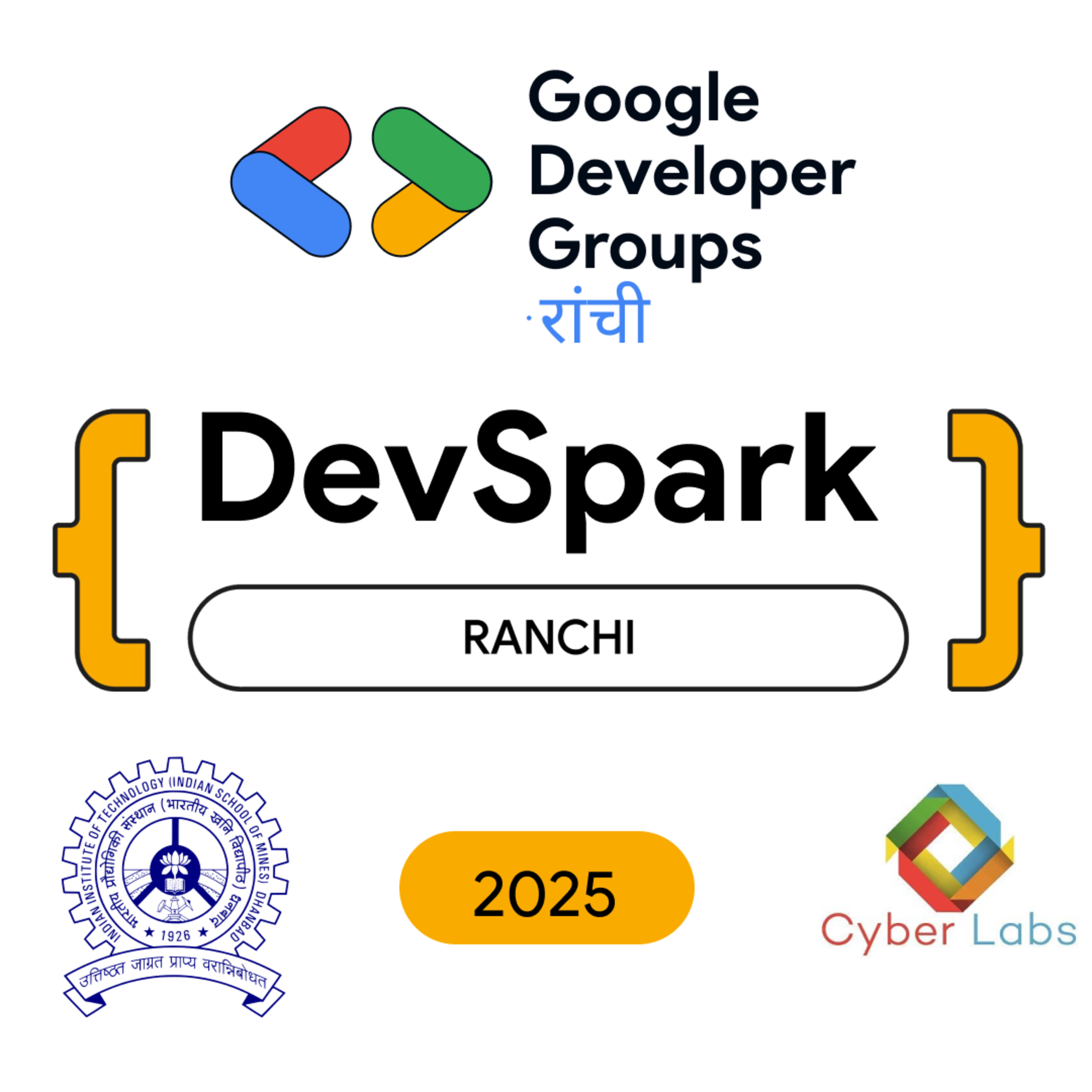 See DevSpark : Pre-Hype DevFest'25 -- IIT Dhanbad at Google Developer Groups GDG Ranchi