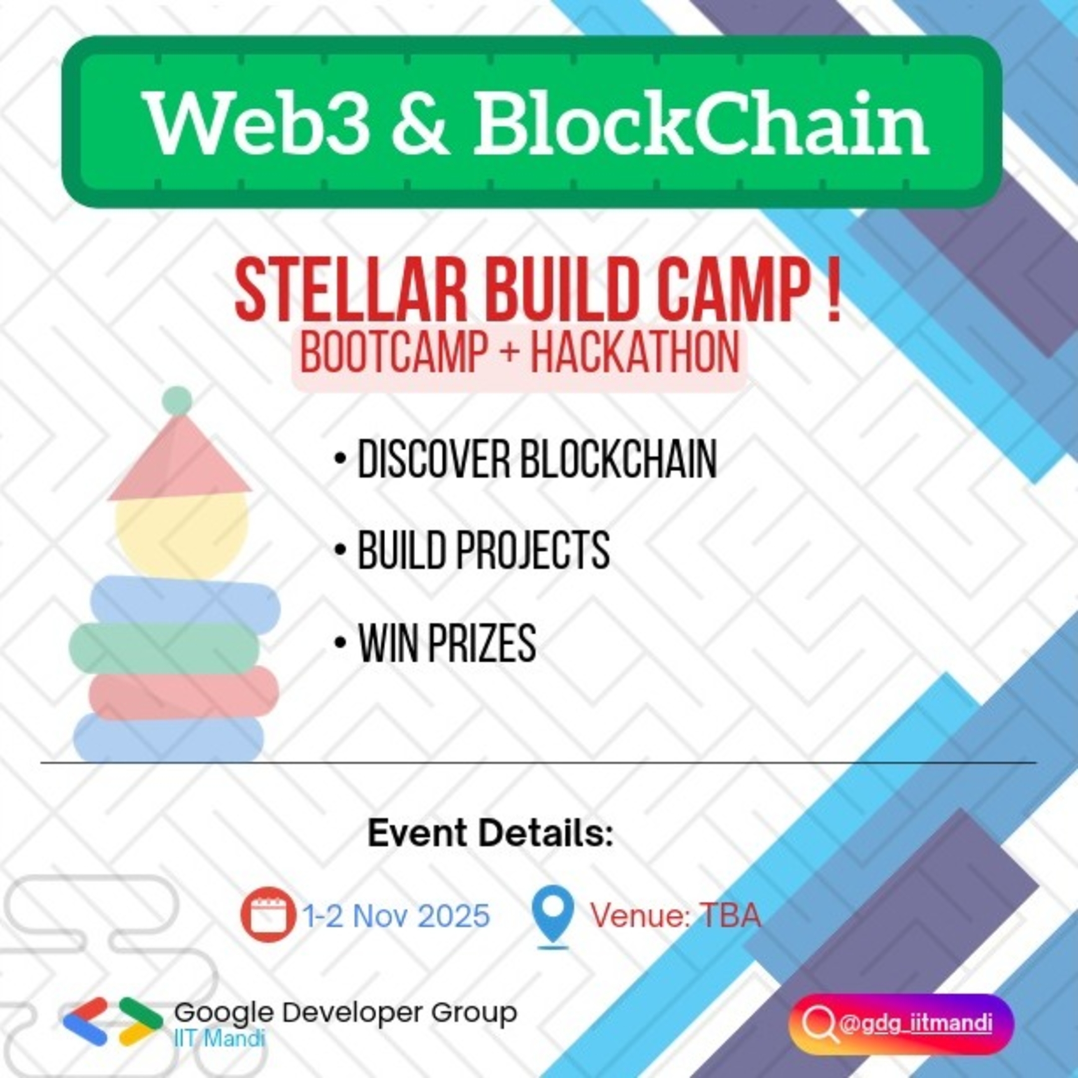 See Stellar Build Camp: IIT Mandi | Web3, Blockchain & Mini-Hackathon ...