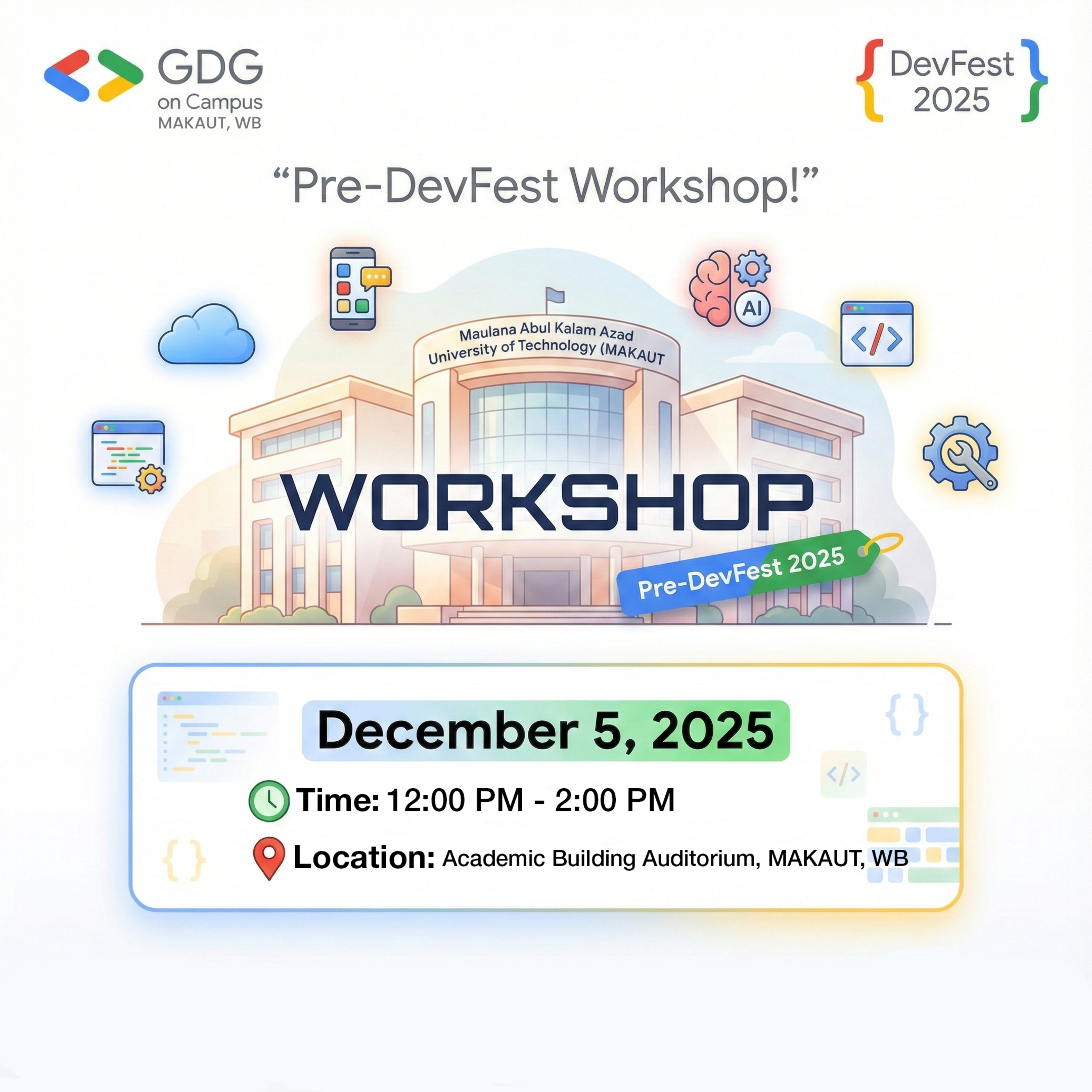 See Pre-DevFest 2025: Dive into GDG DevFest Kolkata at Google Developer Groups GDG on Campus ...