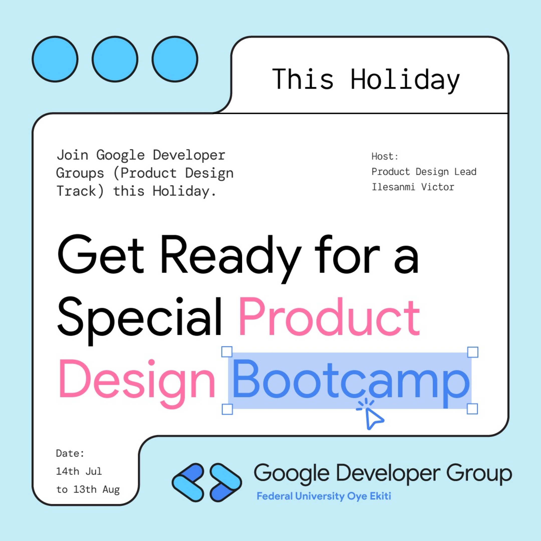 See Product Design Bootcamp at Google Developer Groups GDG on Campus Federal University Oye ...