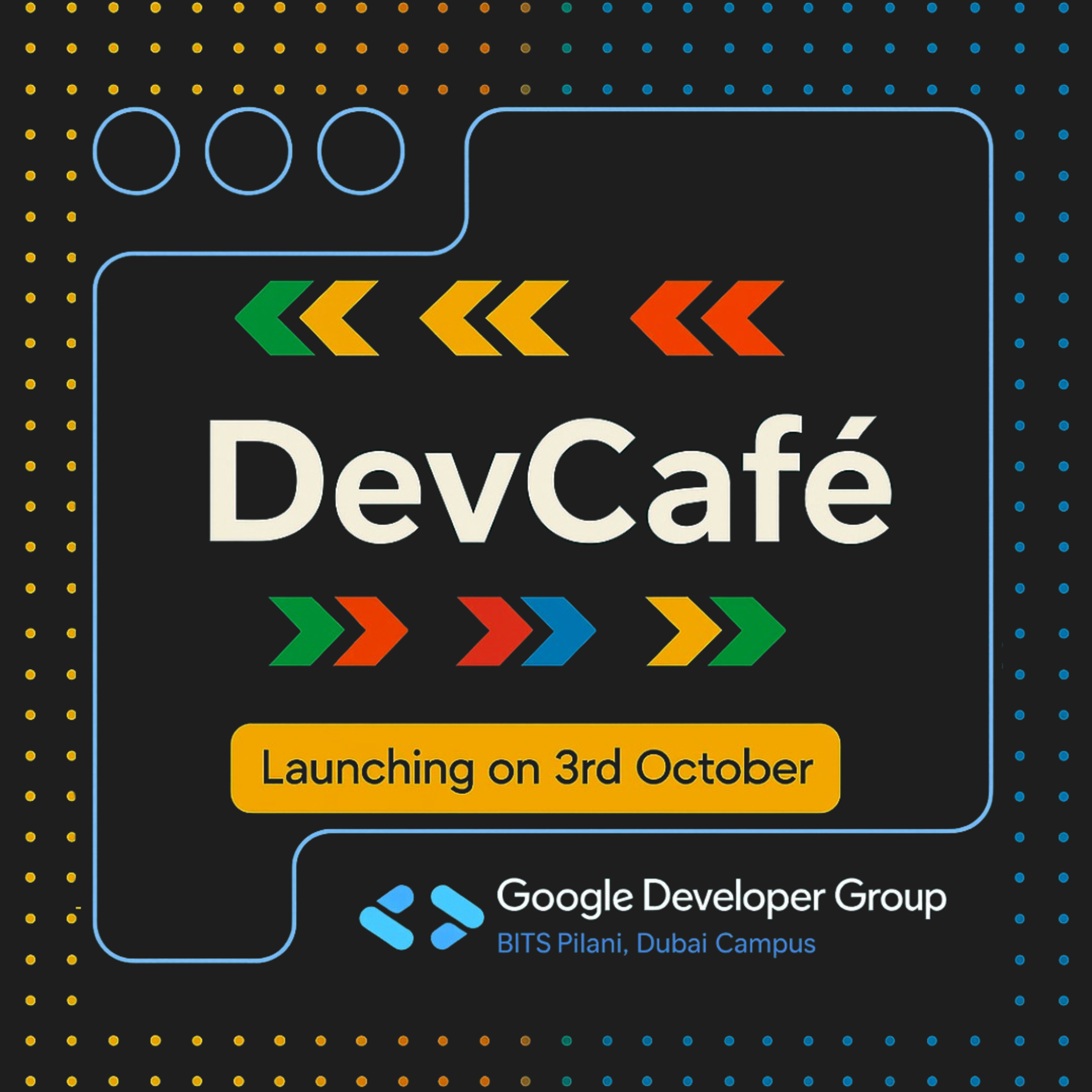 See DevCafé GDGoC BPDC at Google Developer Groups GDG on Campus BITS ...