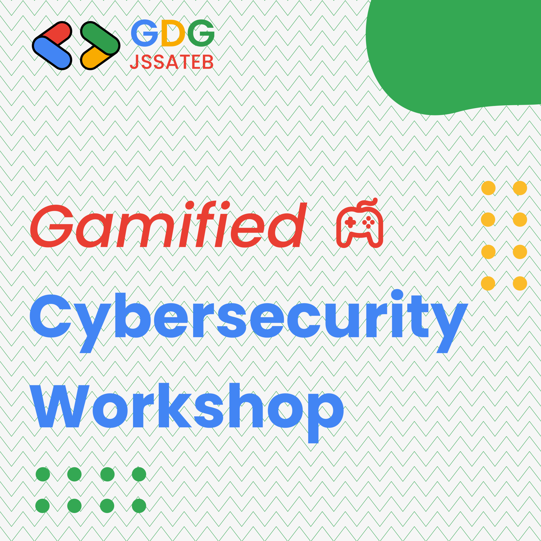 See Cybersecurity Challenge: Gamify Your Skills! at Google Developer Groups GDG on Campus JSS ...