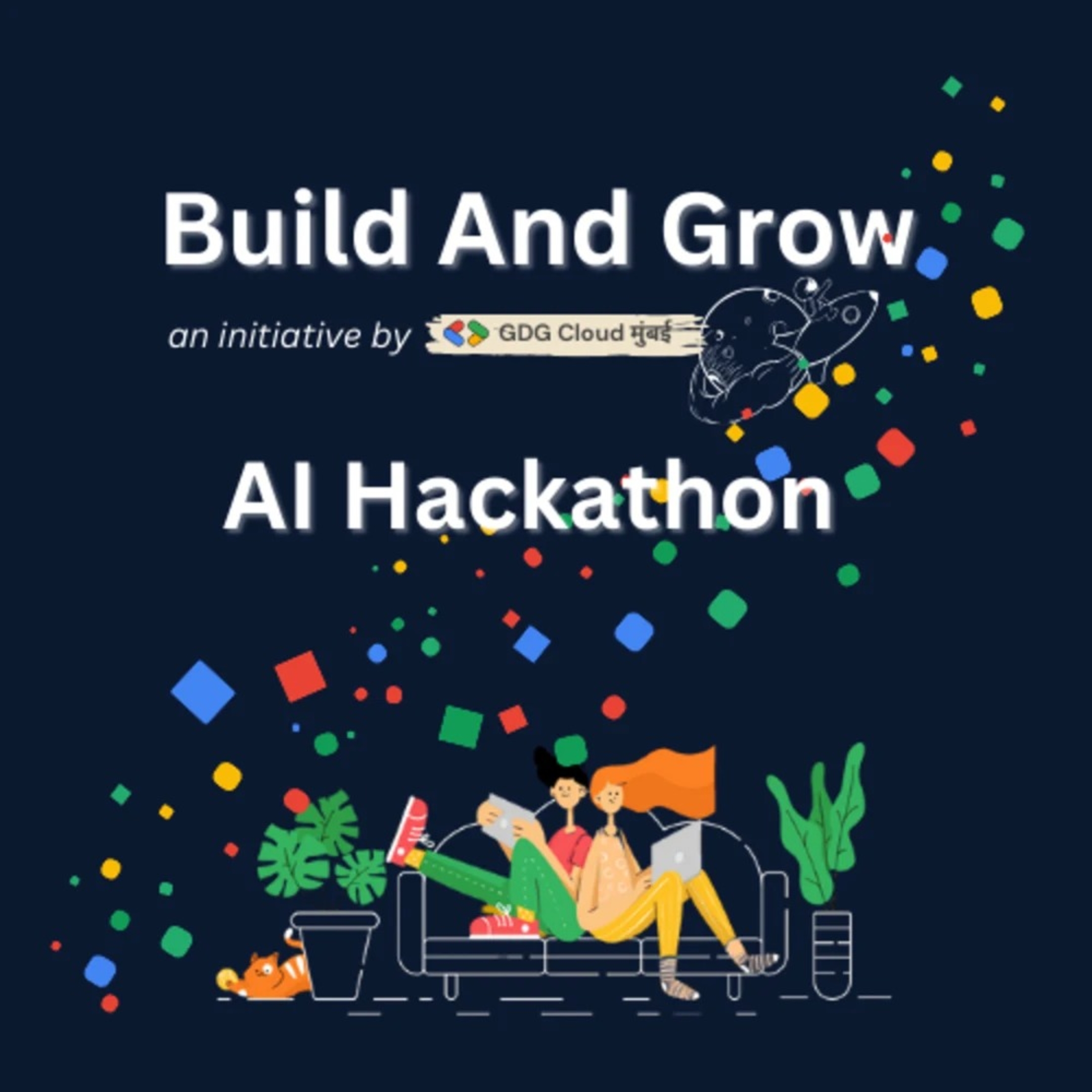 See Build and Grow AI Hackathon (hosted by GDG Cloud Mumbai) at Google ...