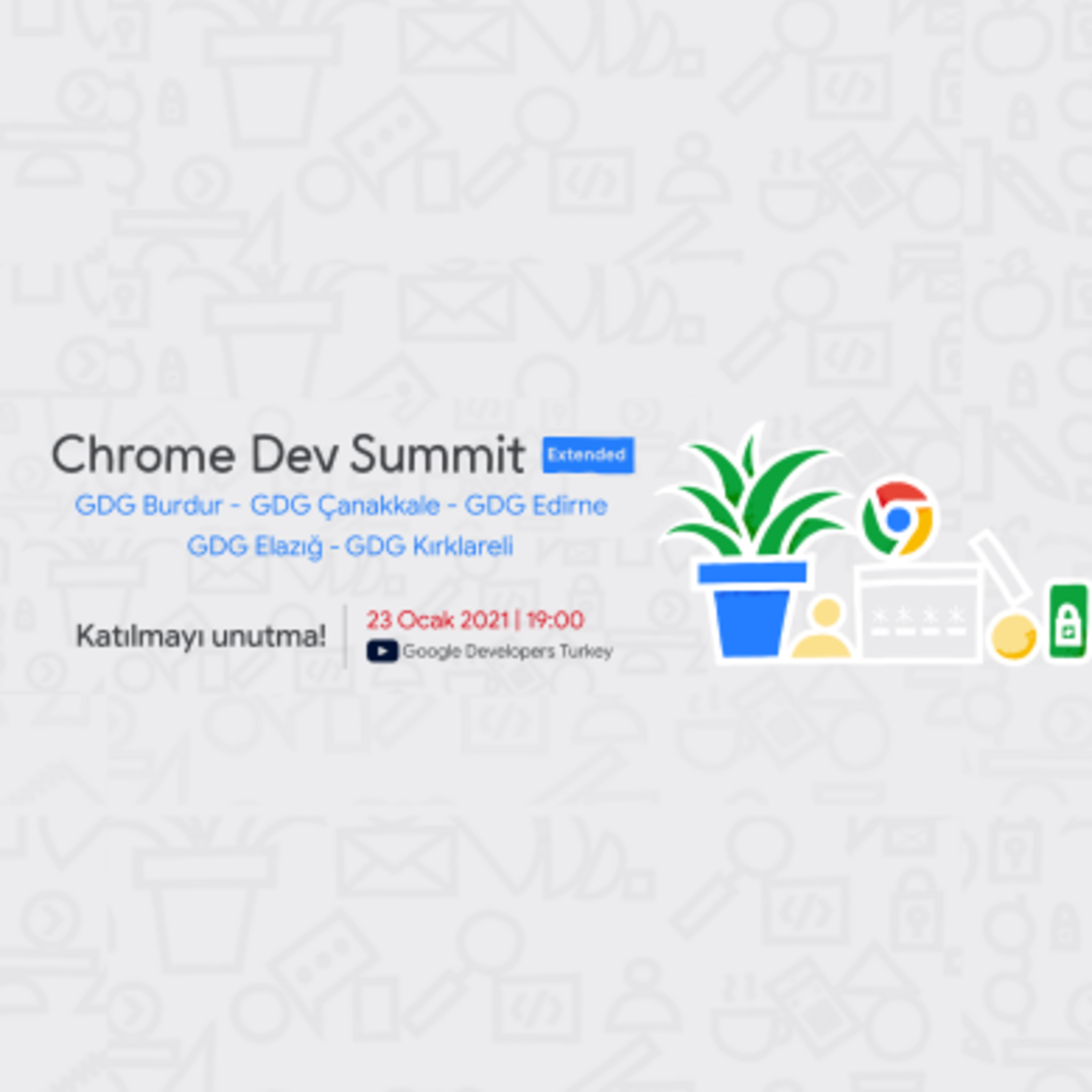 See Chrome Dev Summit Extended Turkey '2020 at Google Developer Groups GDG Kırklareli