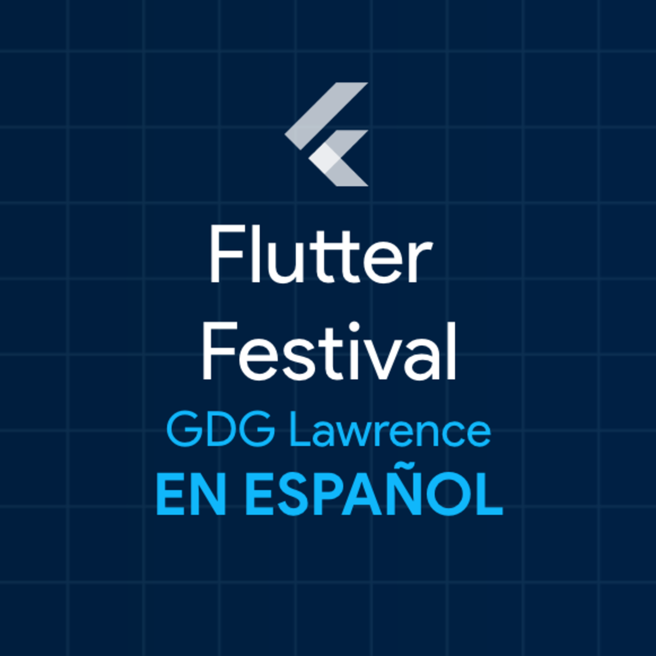 See Flutter Festival GDG Lawrence / EN ESPAÑOL at Google Developer Groups GDG Lawrence