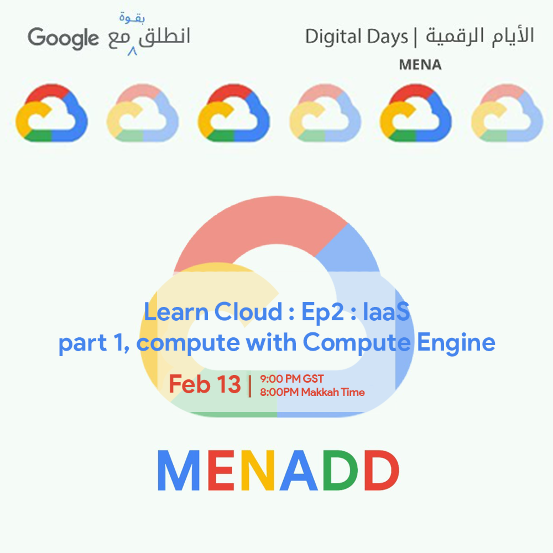 See Learn Cloud : ep2, IaaS, part 1, compute with Compute Engine MENADD at Google Developer ...