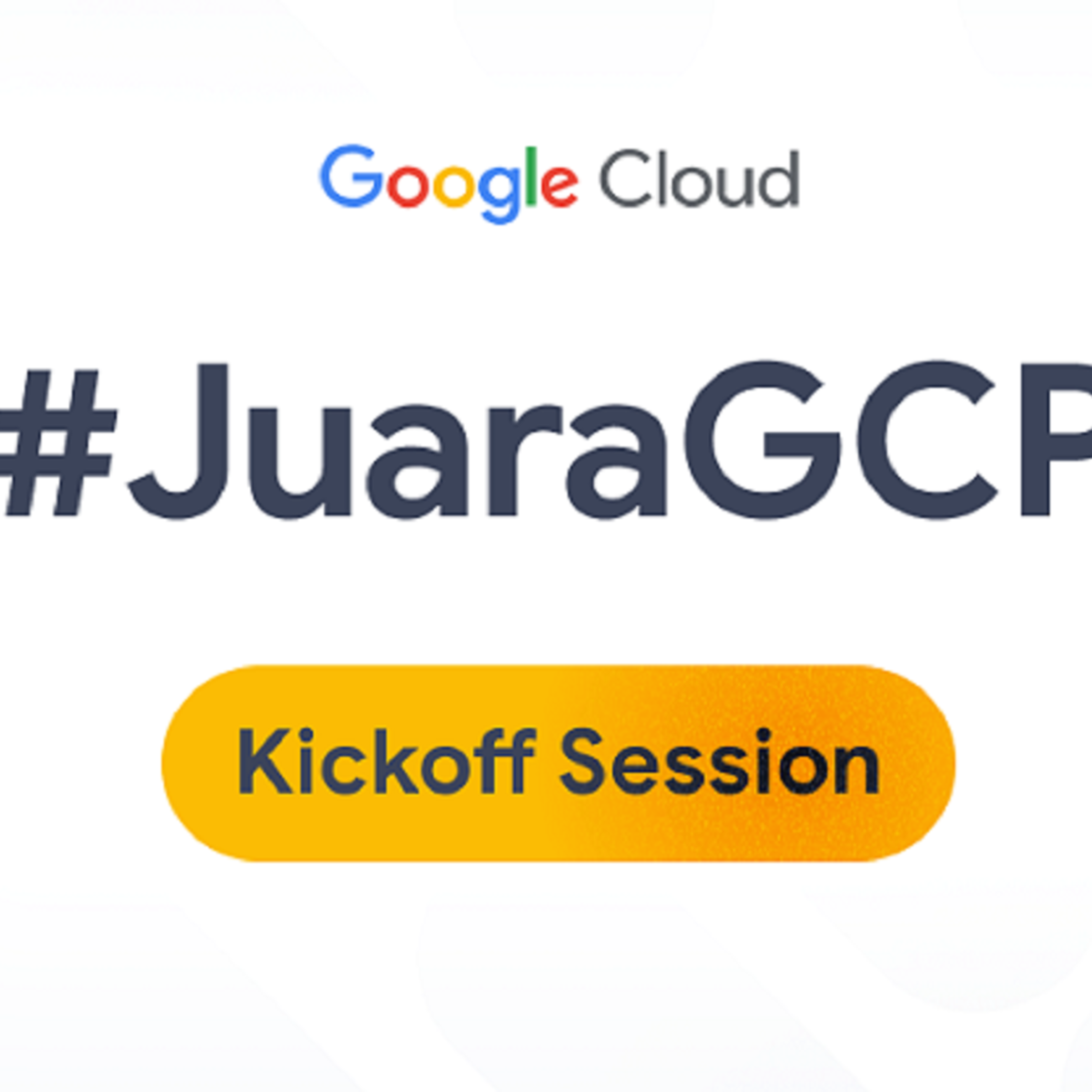 See #JuaraGCP Season 9 Kick off session at Google Developer Groups GDG ...
