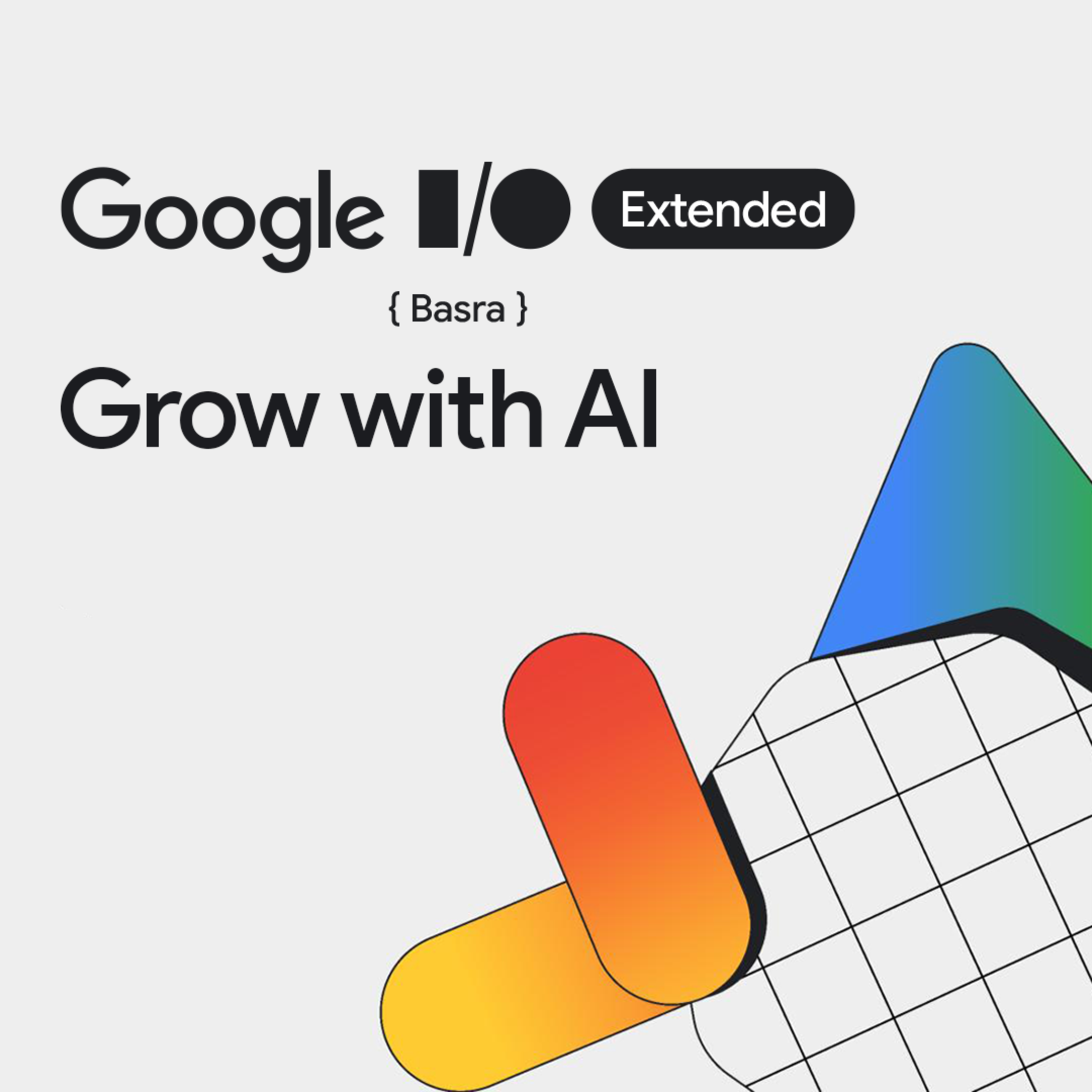 See Google I/O Extended Basra - Grow with AI Bootcamp (3) at Google ...