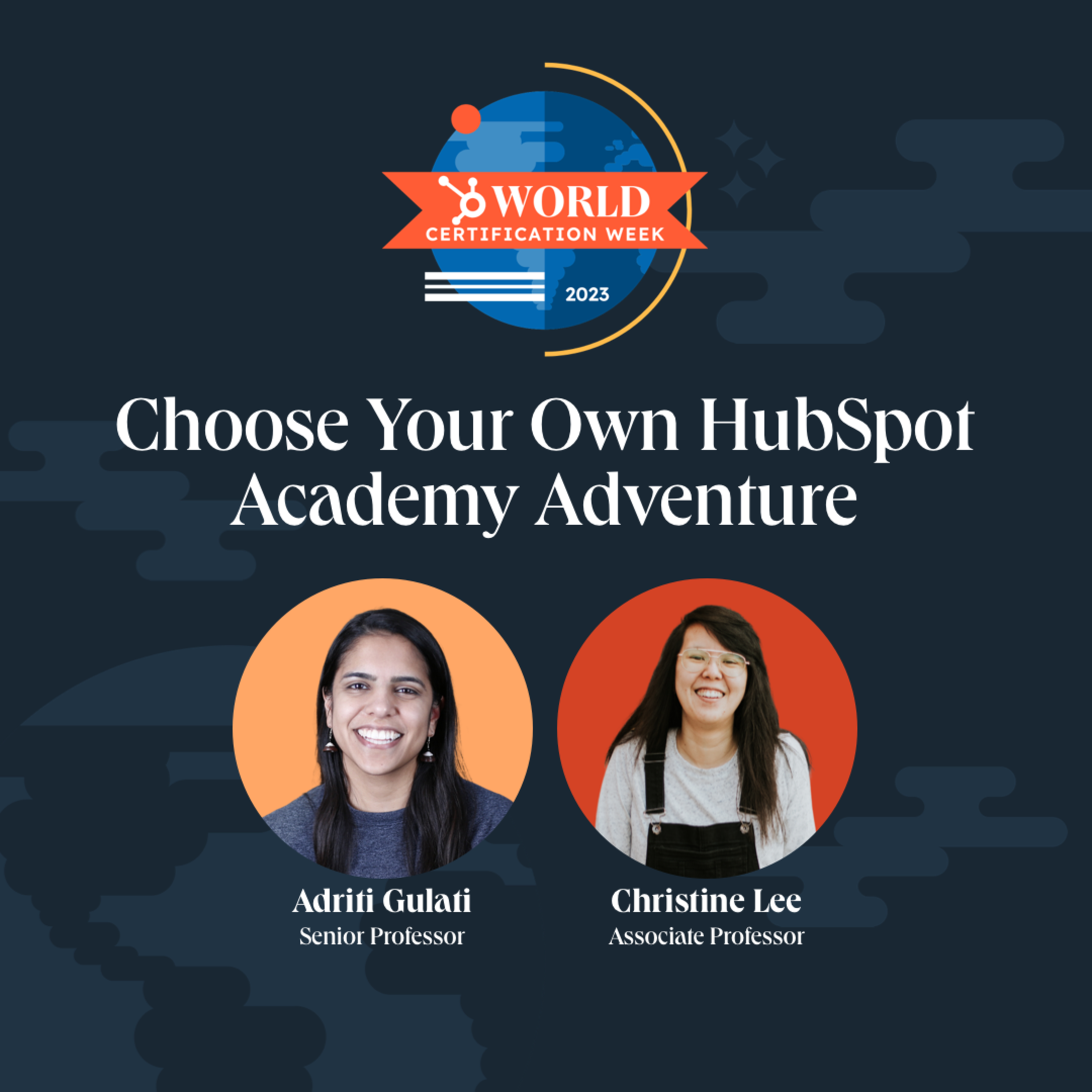 World Certification Week 2023: Choose Your Own HubSpot Academy ... World Certification Week 2023: Choose Your Own HubSpot Academy ...