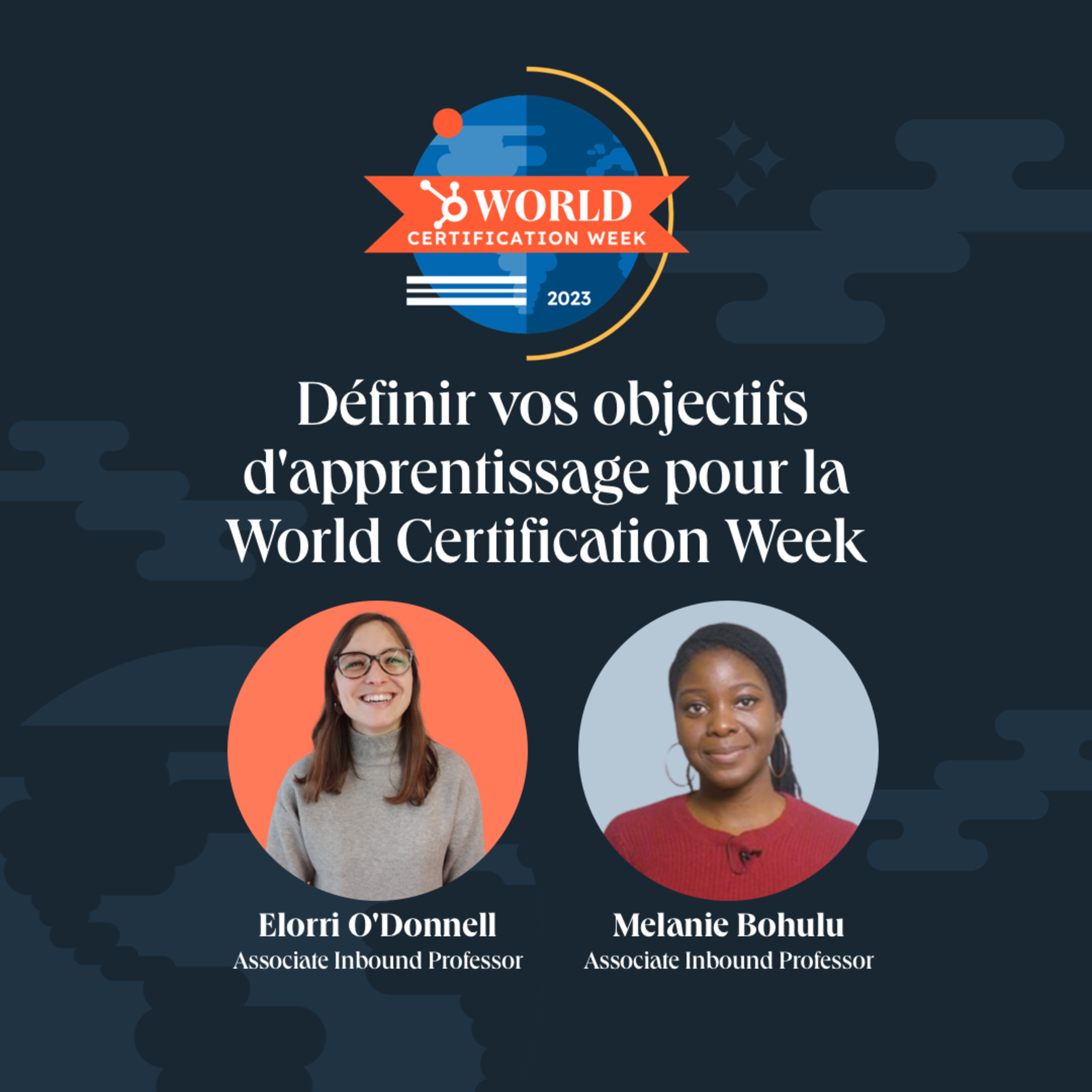 World Certification Week 2023 : Définir vos objectifs d'apprentissage ... World Certification Week 2023 : Définir vos objectifs d'apprentissage ...