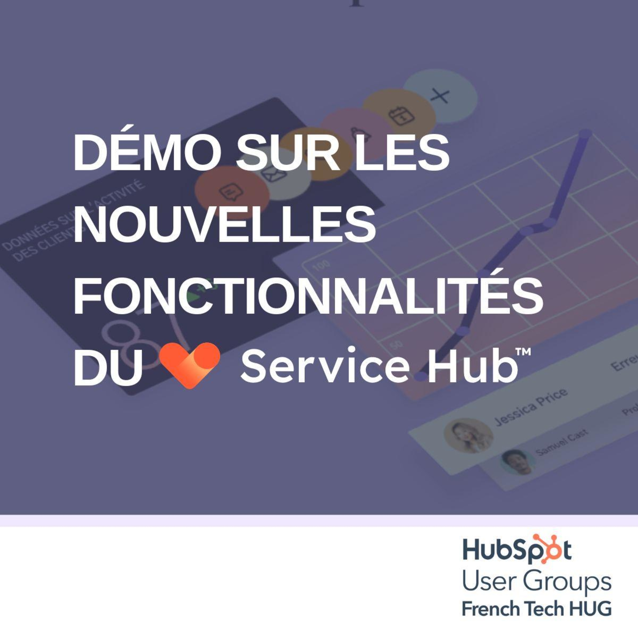 Démo sur les nouvelles fonctionnalités du Service Hub on Jun 11, 2024