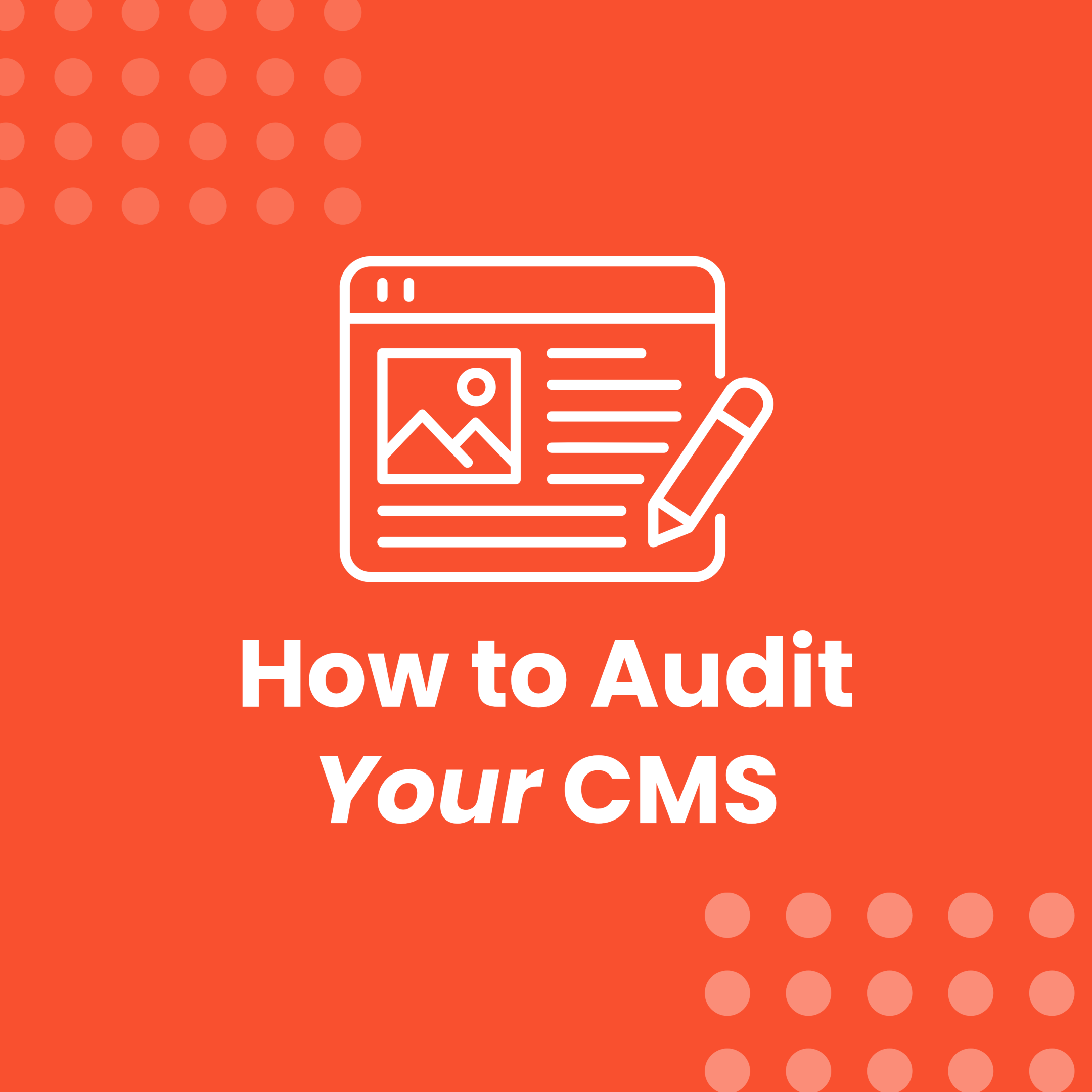 How to Audit Your CMS on Aug 26, 2025