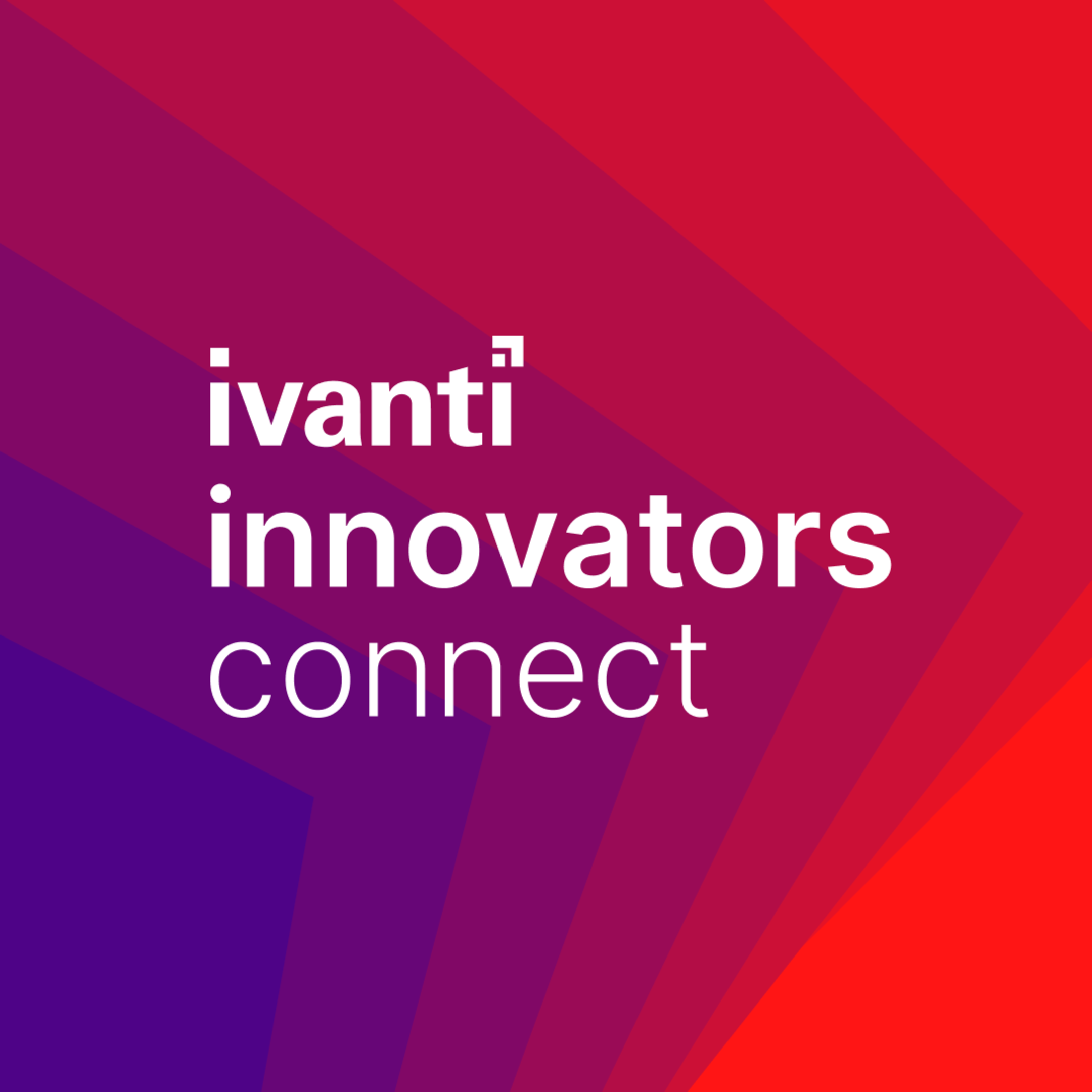 Ivanti Innovators Connect ISM - France | Ivanti Innovators Connect