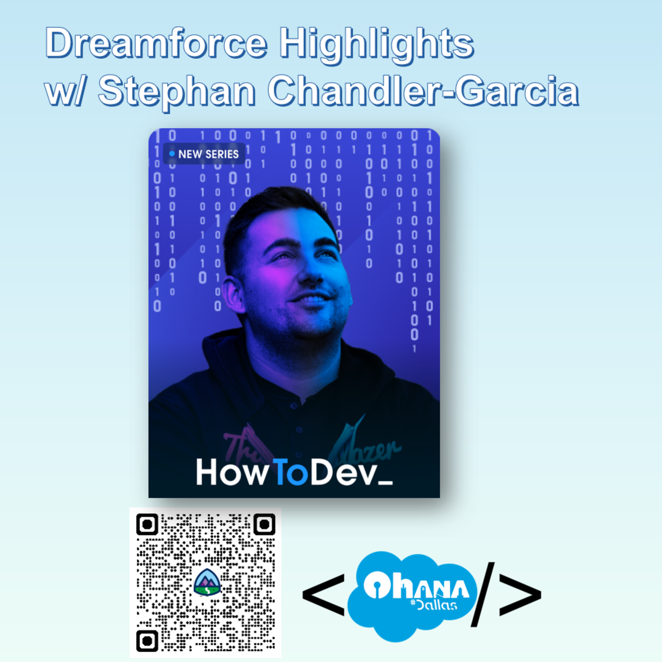 See DFW SF Devs: Dreamforce '23 Highlights with Stephan Chandler-Garcia at Trailblazer Community ...
