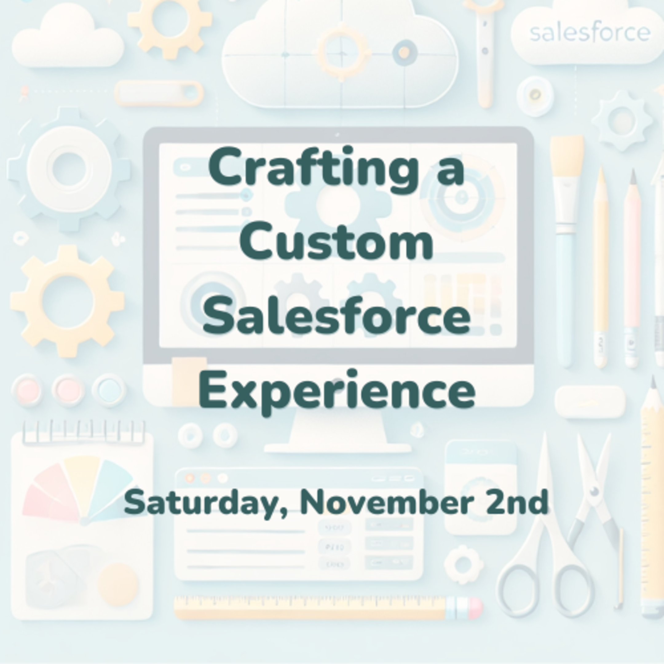 See Crafting a Custom Salesforce Experience at Trailblazer Community ...