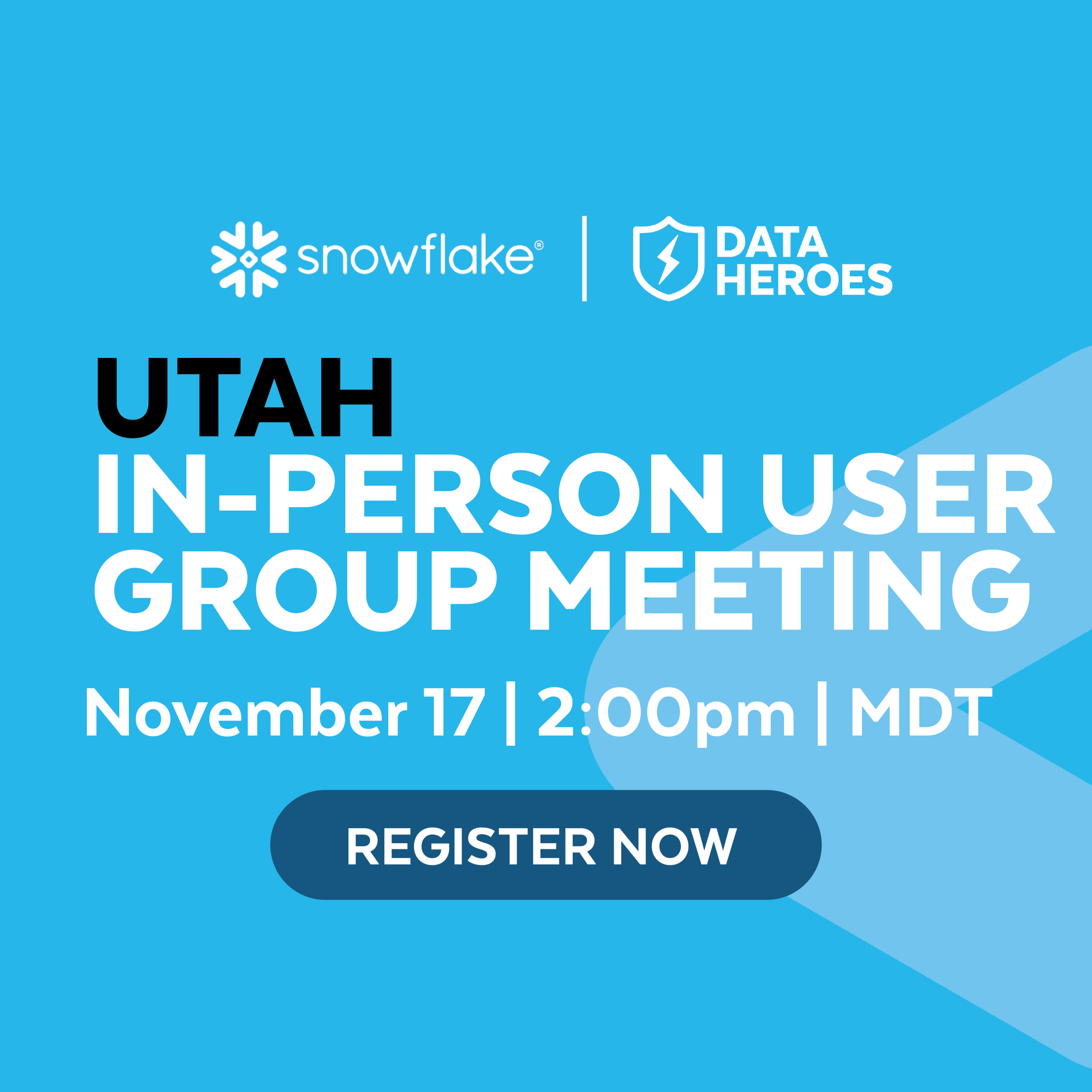 See Utah User Group Meeting at Snowflake User Groups Salt Lake City