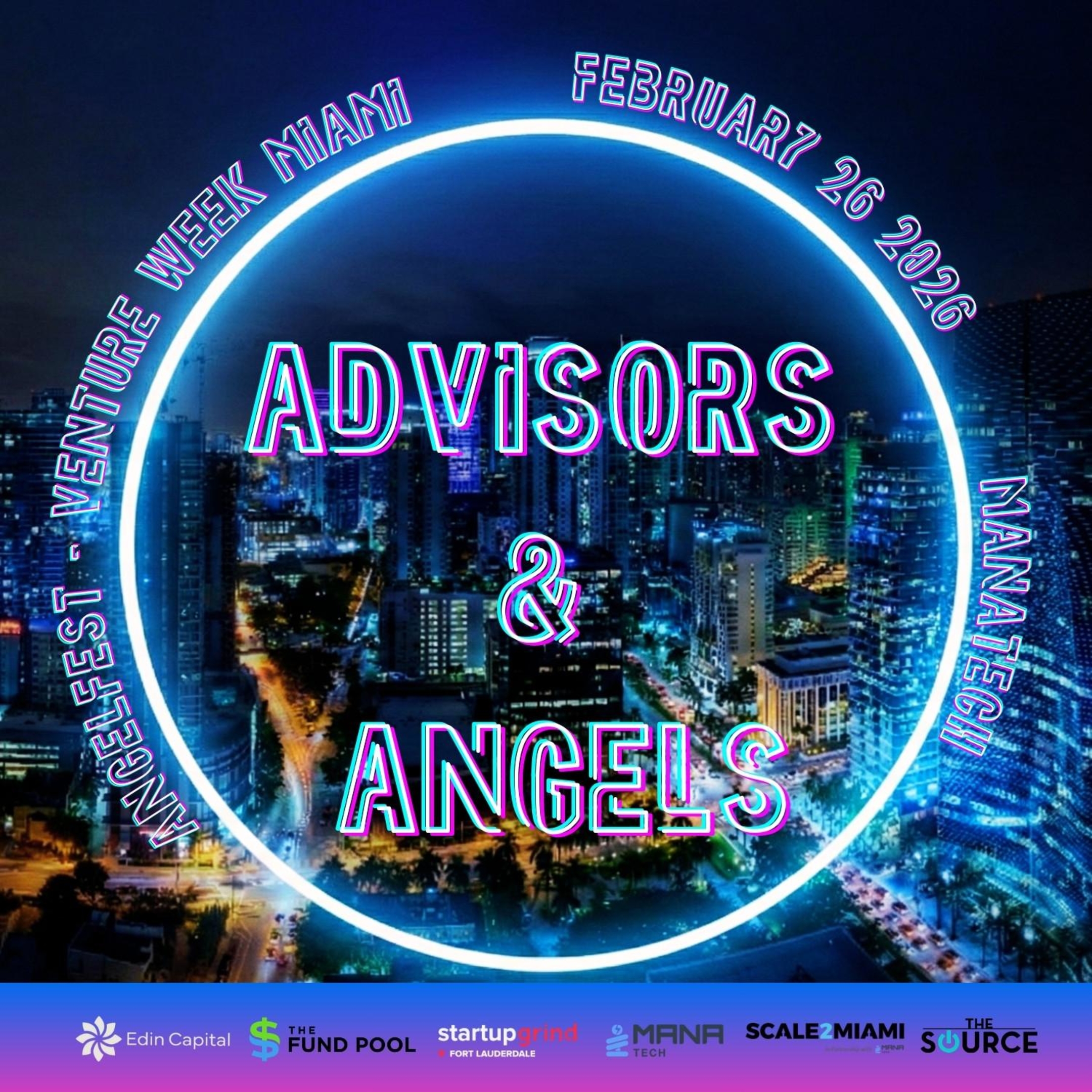 See Advisors & Angels: AngelFest Venture Week Miami at Startup Grind Ft ...