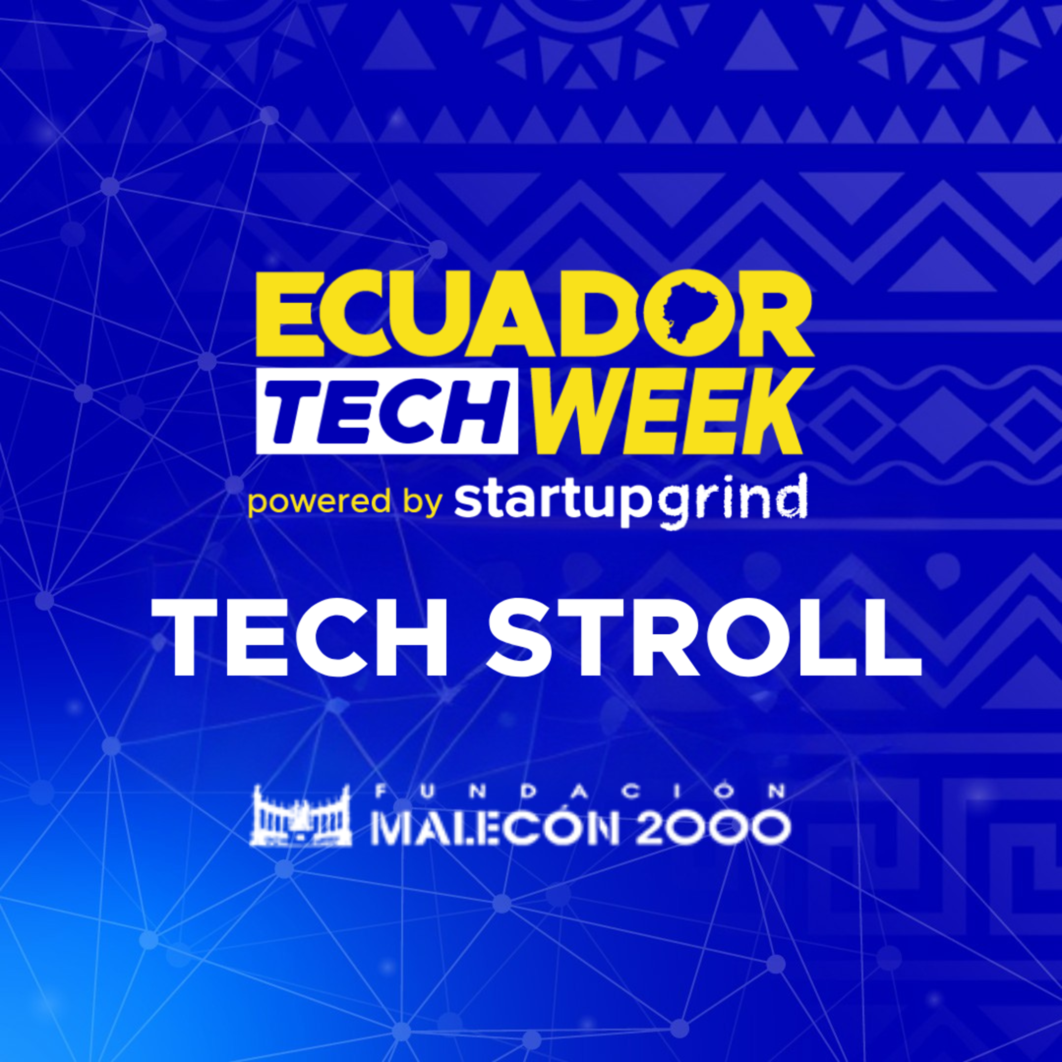 See Tech Stroll: Malecón 2000 at Startup Grind Guayaquil