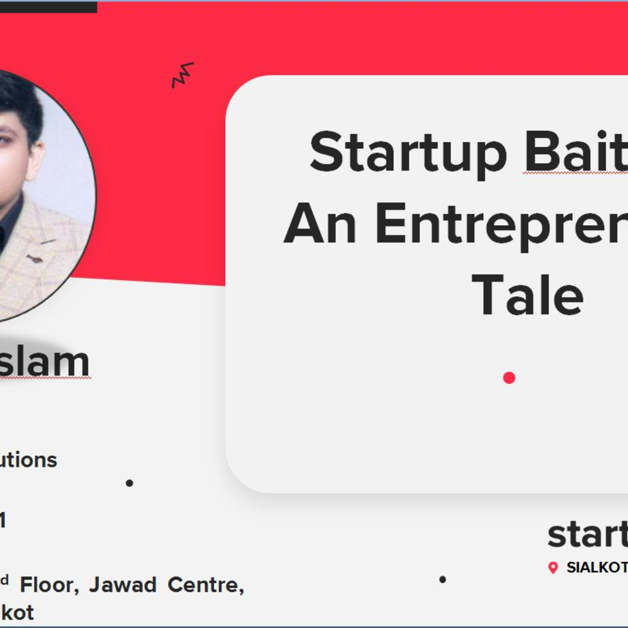 See Startup Baithak - An Entrepreneur’s Tale with Faisal Aslam at Startup Grind Sialkot
