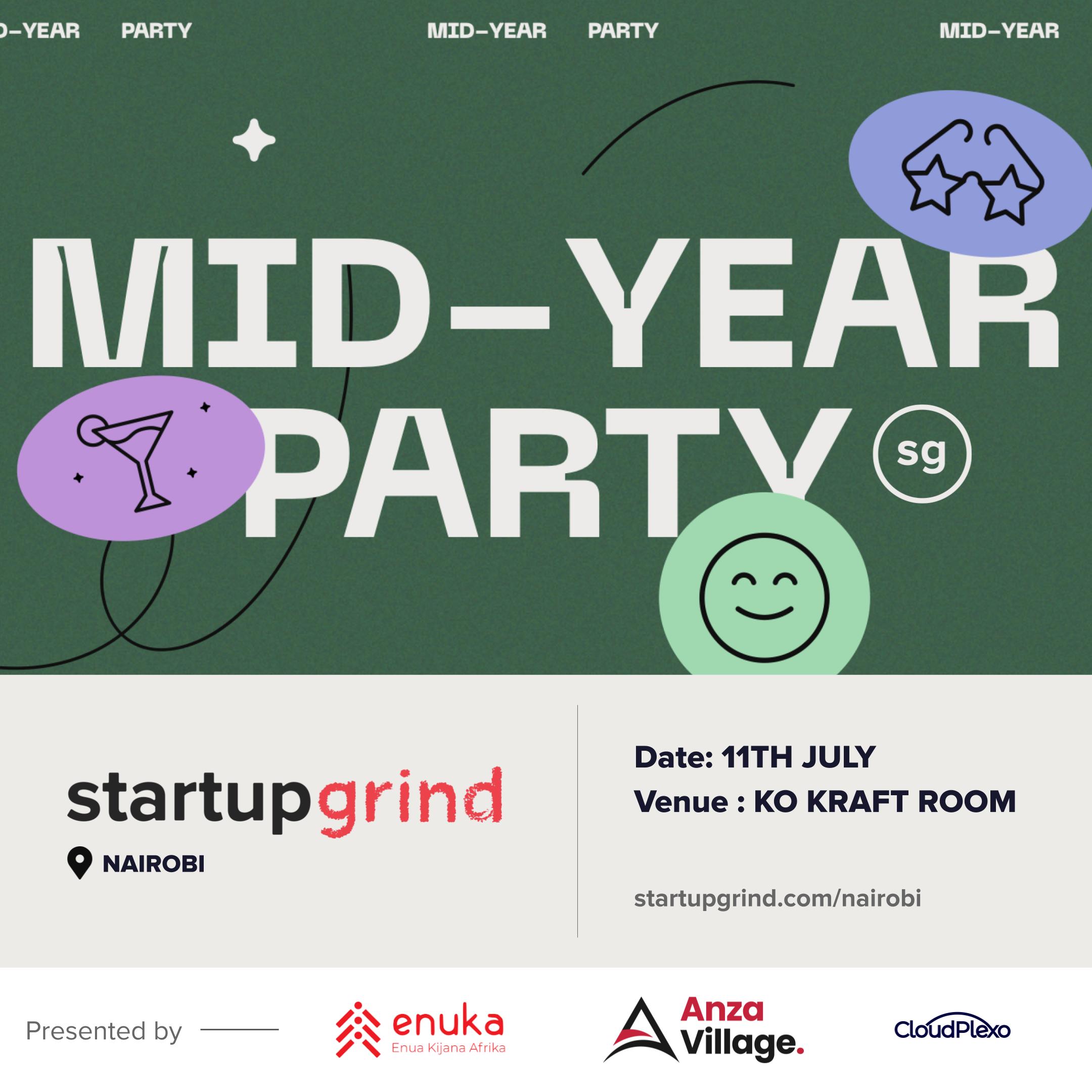 See STARTUP GRIND NAIROBI - MID YEAR PARTY at Startup Grind Nairobi