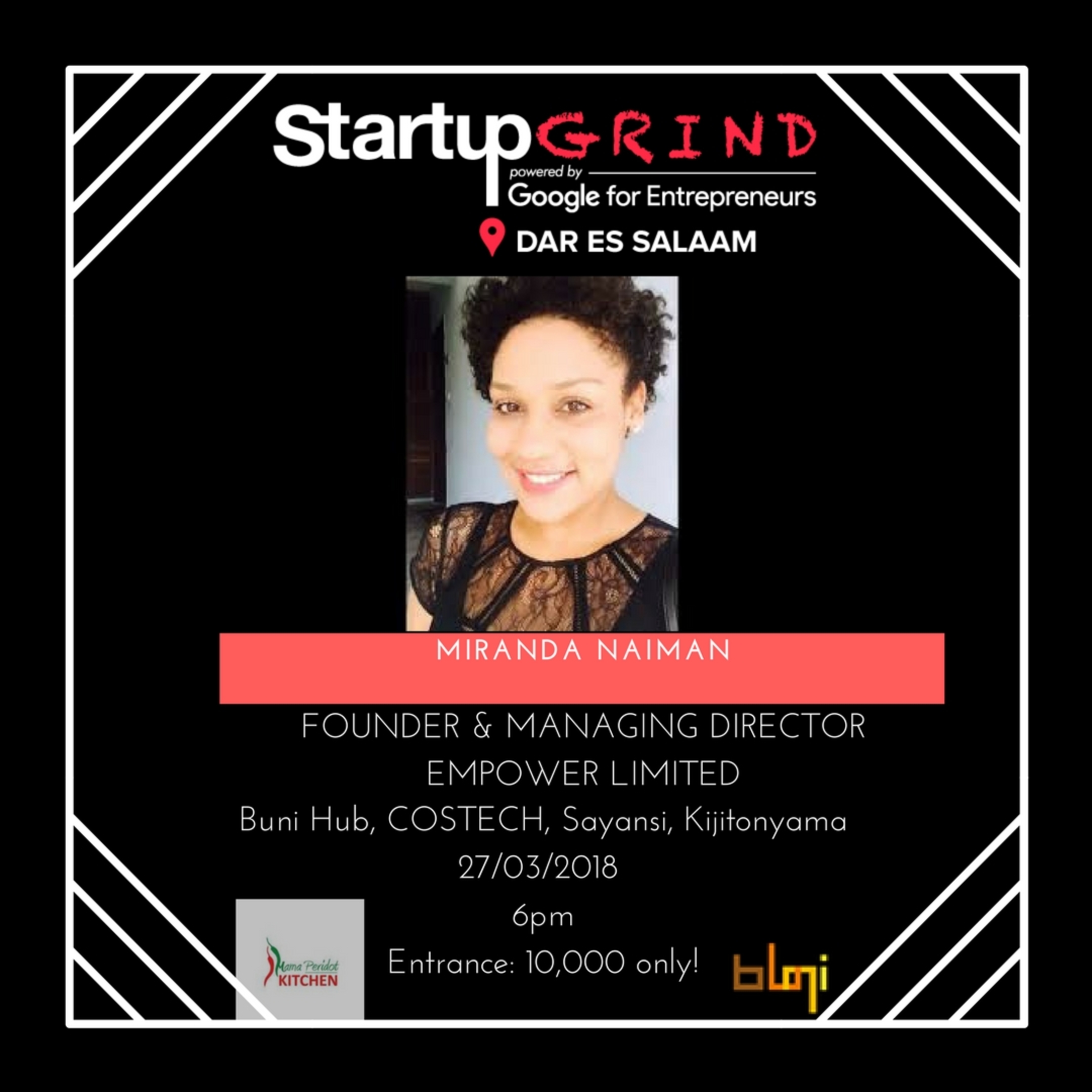 See Startup Grind hosts Miranda Naiman at Startup Grind Dar es Salaam