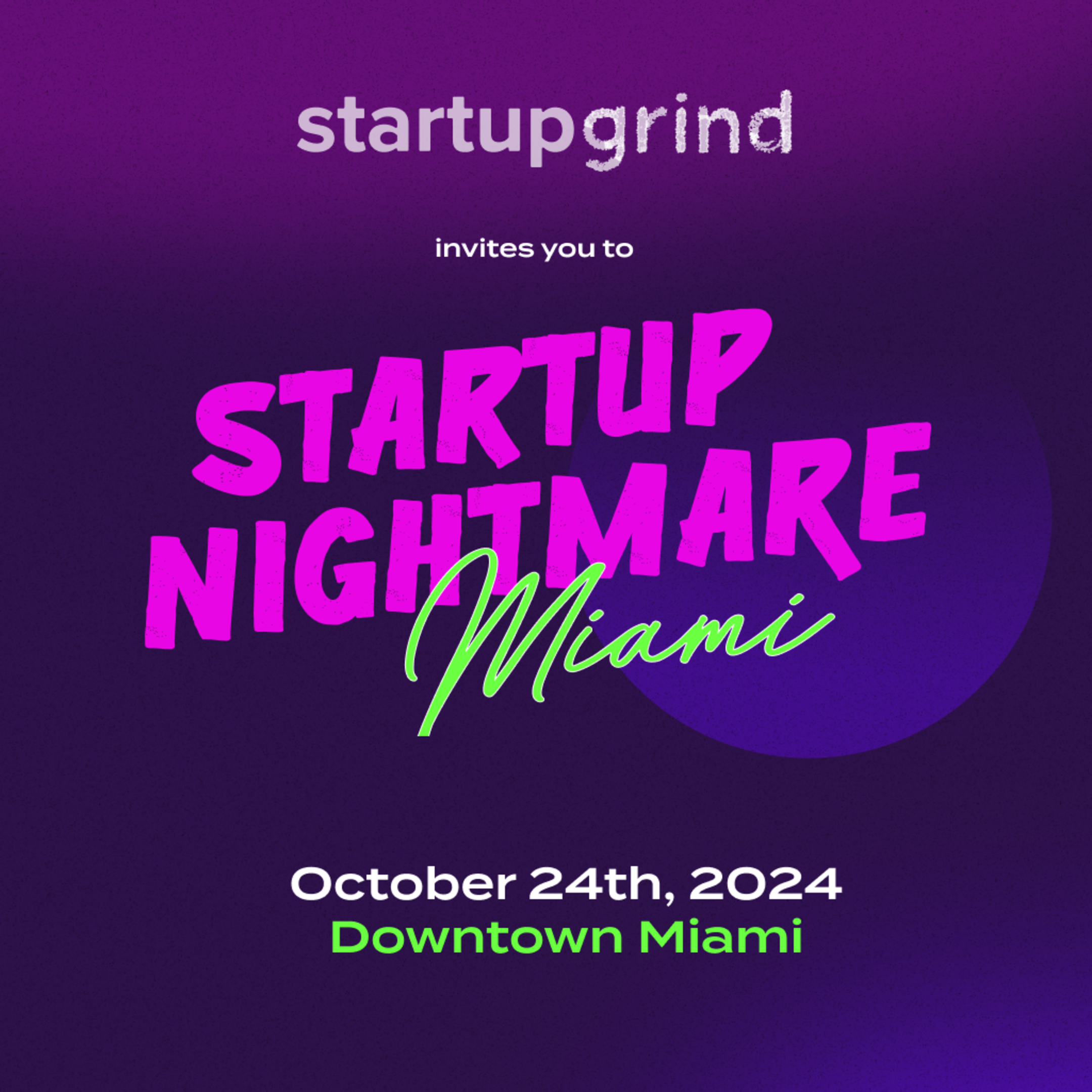 See Startup Nightmare - Miami 2024 at Startup Grind South West Florida