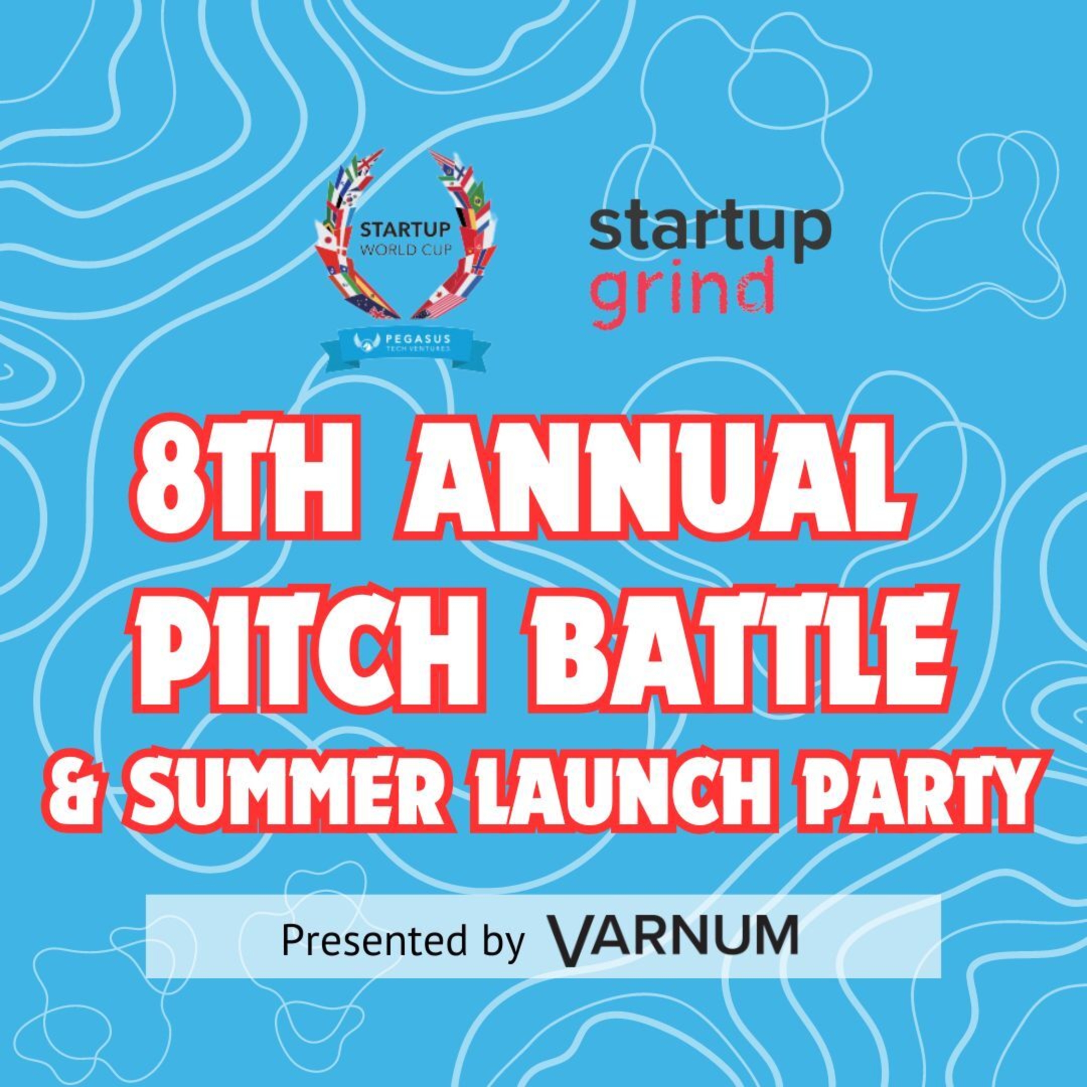 See 8th Annual Pitch Battle and Summer Launch Party at Startup Grind ...