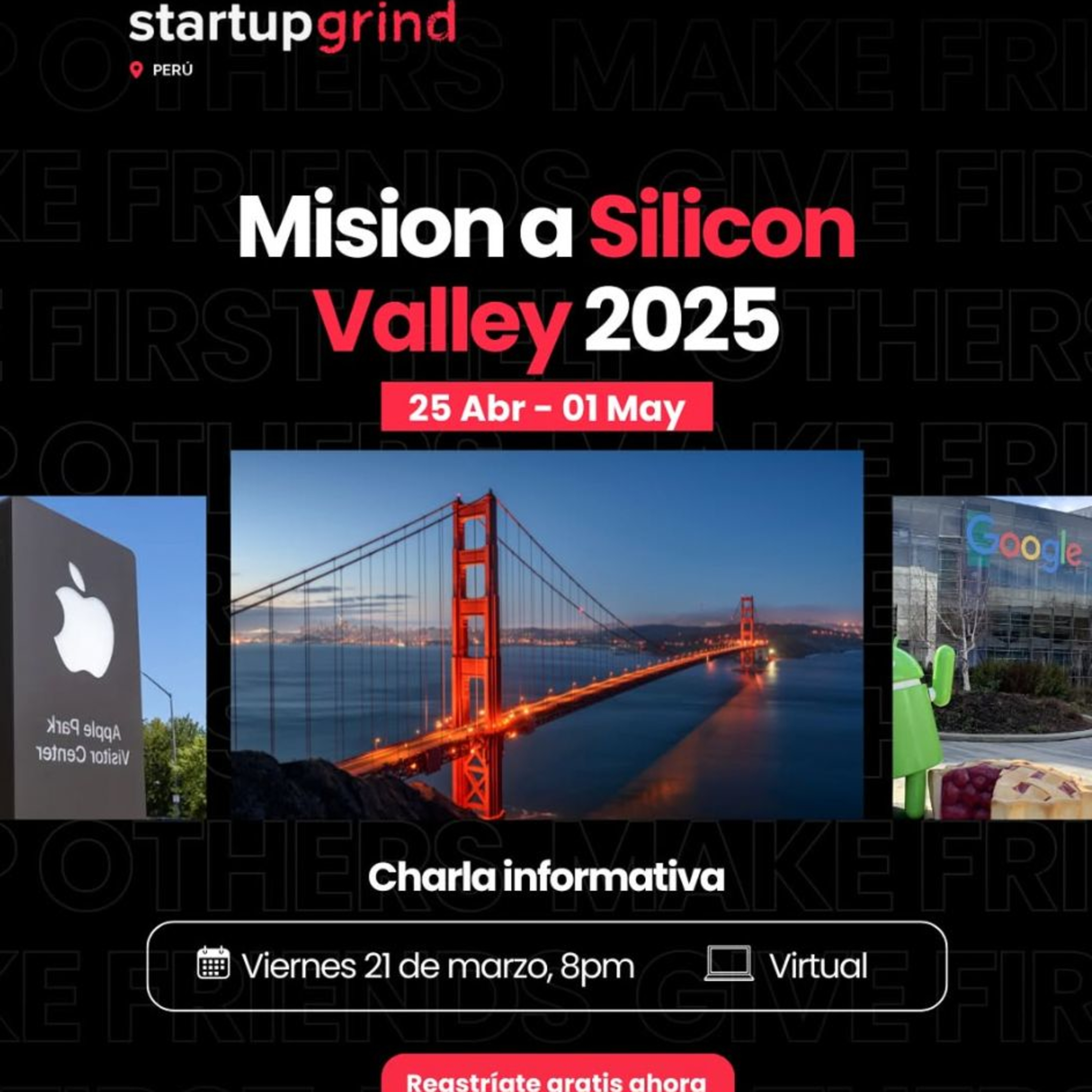 See Charla informativa - Mision a Silicon Valley 2025 at Startup Grind Lima