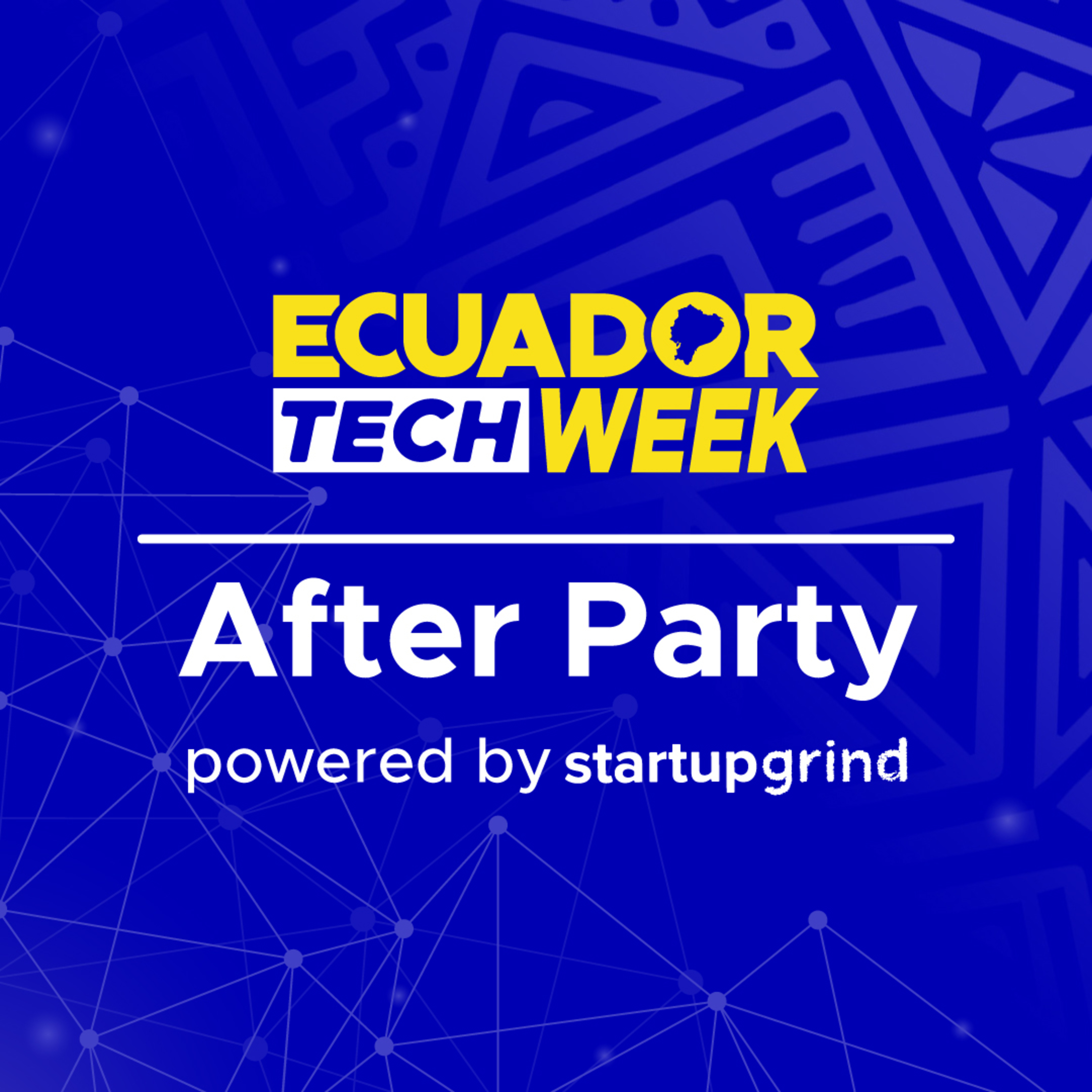 See After Party by Startup Grind 🍻 at Startup Grind Guayaquil