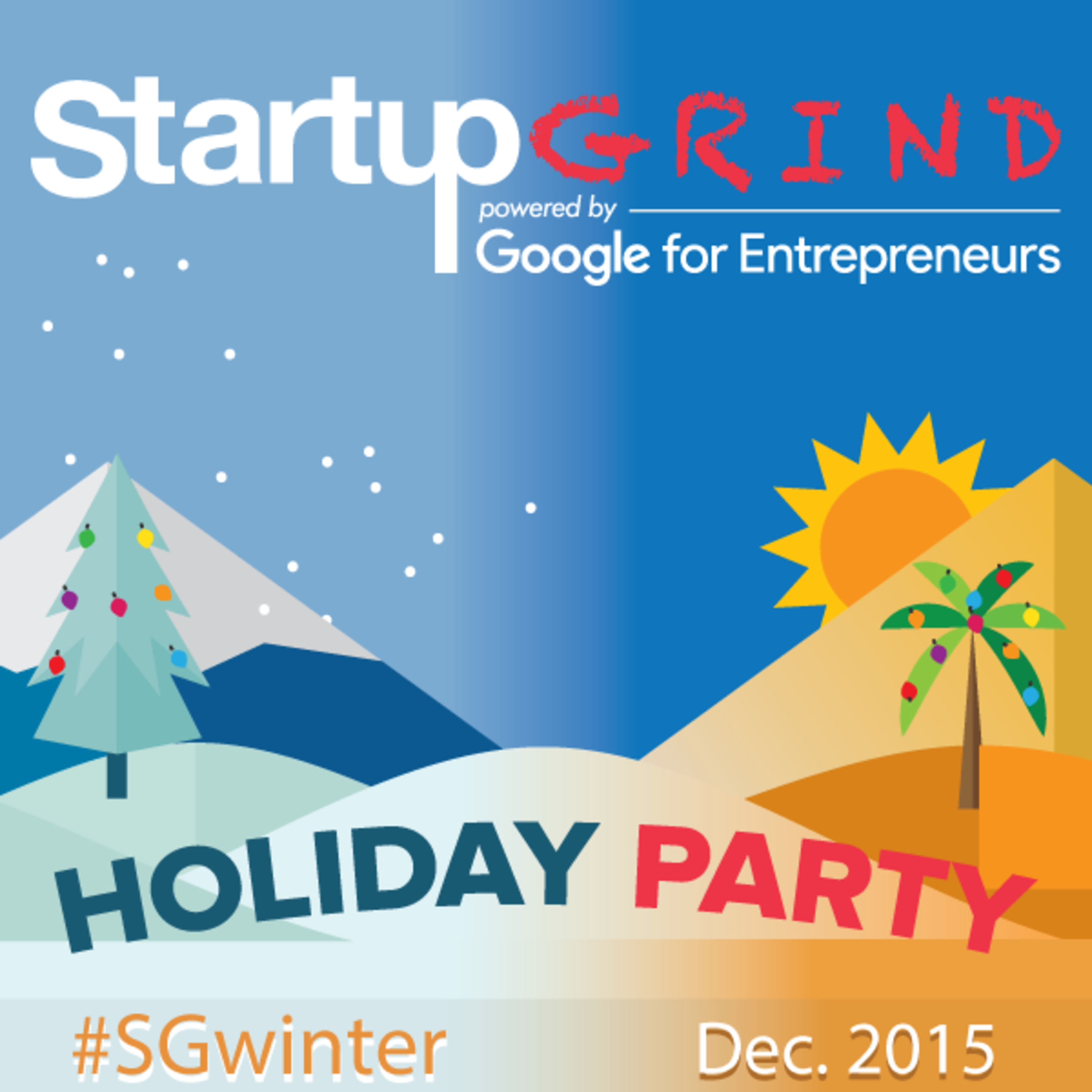 See STARTUP GRIND HOLIDAY PARTY (STARTUP GRIND) at Startup Grind ...