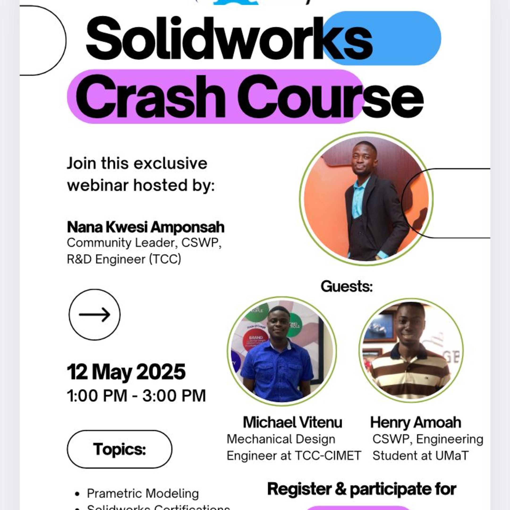 See SolidWorks Crash Course at SOLIDWORKS Kumasi SOLIDWORKS User Group