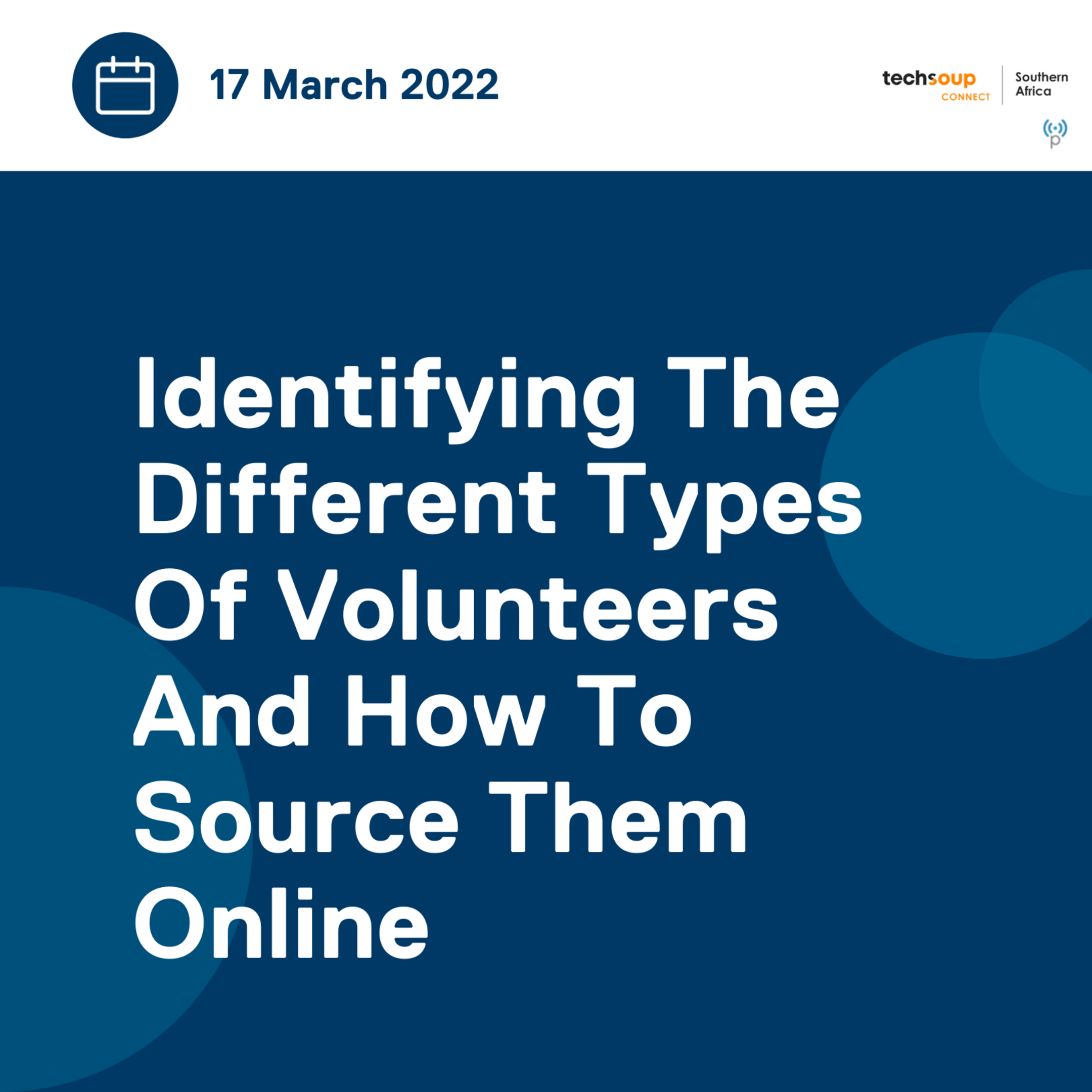 Join me for Identifying The Different Types Of Volunteers And How To ...