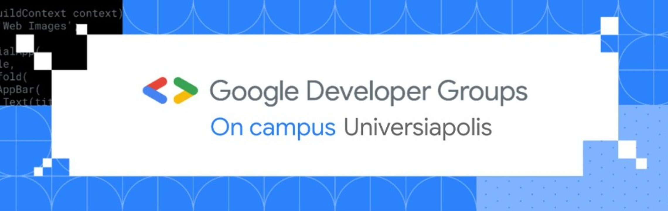 Google Developer Groups GDG on Campus Universiapolis - Agadir, Morocco