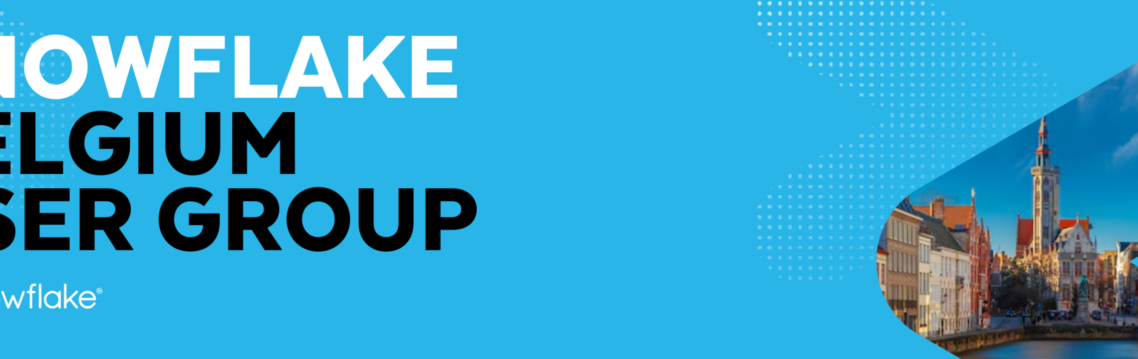 Snowflake User Groups Belgium | Snowflake user groups unite data ...