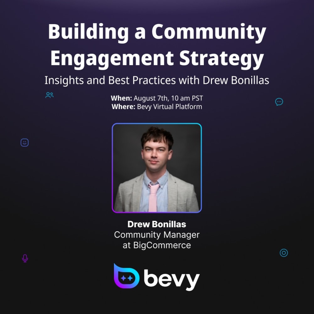 Bevy Enterprise Community Manager Sessions | Start, Build, or Grow your ...