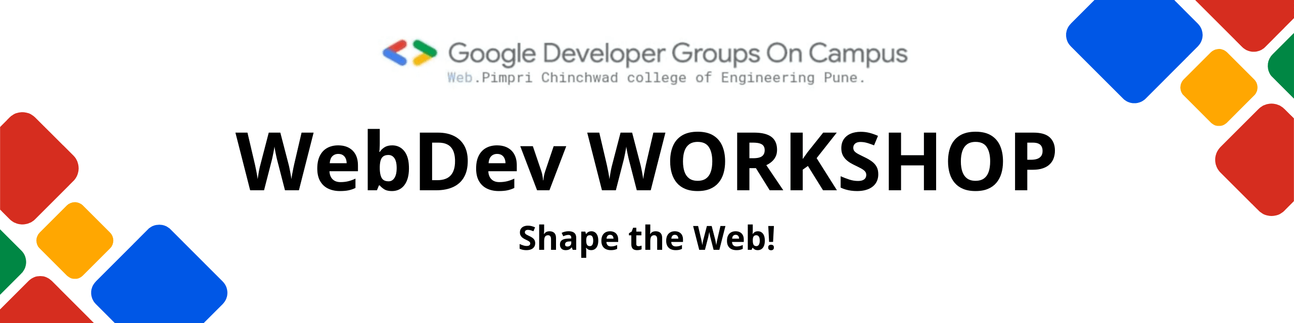 See Shape the Web with WebDev Workshop at Google Developer Groups GDG on Campus Pimpri Chinchwad ...