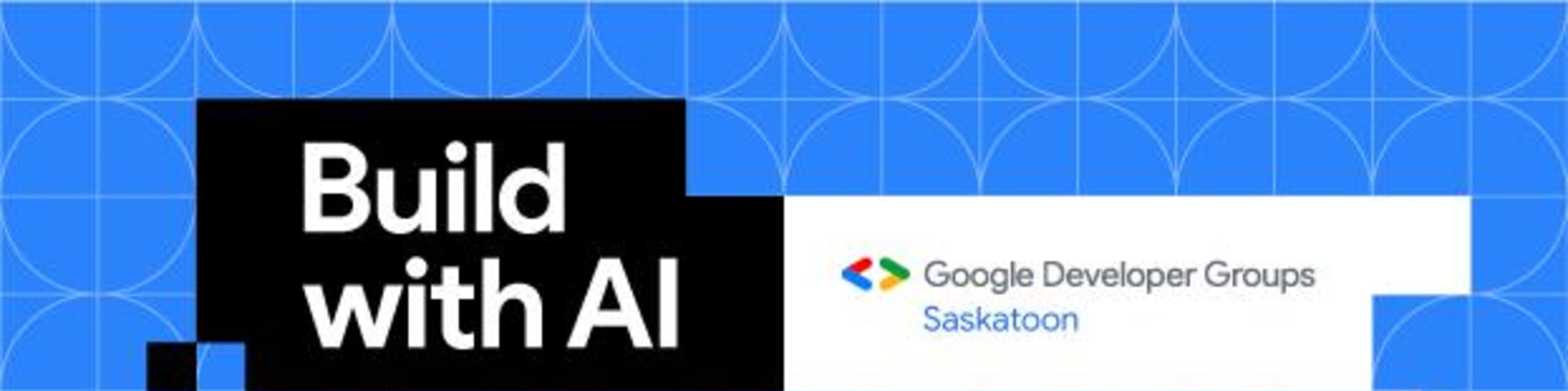 See Build With AI at Google Developer Groups GDG Saskatoon