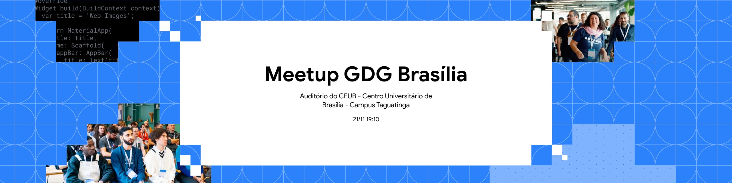 See Novo Meetup GDG Talks 21/11 at Google Developer Groups GDG Brasília