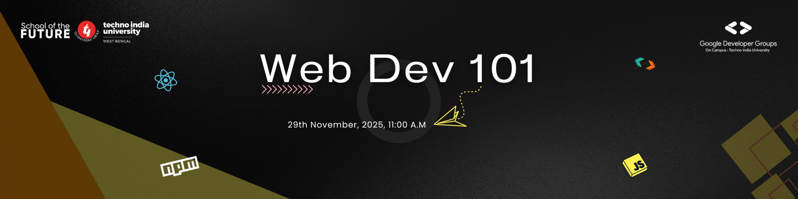 See Web Dev 101: The Next Phase at Google Developer Groups GDG on Campus Techno India University ...