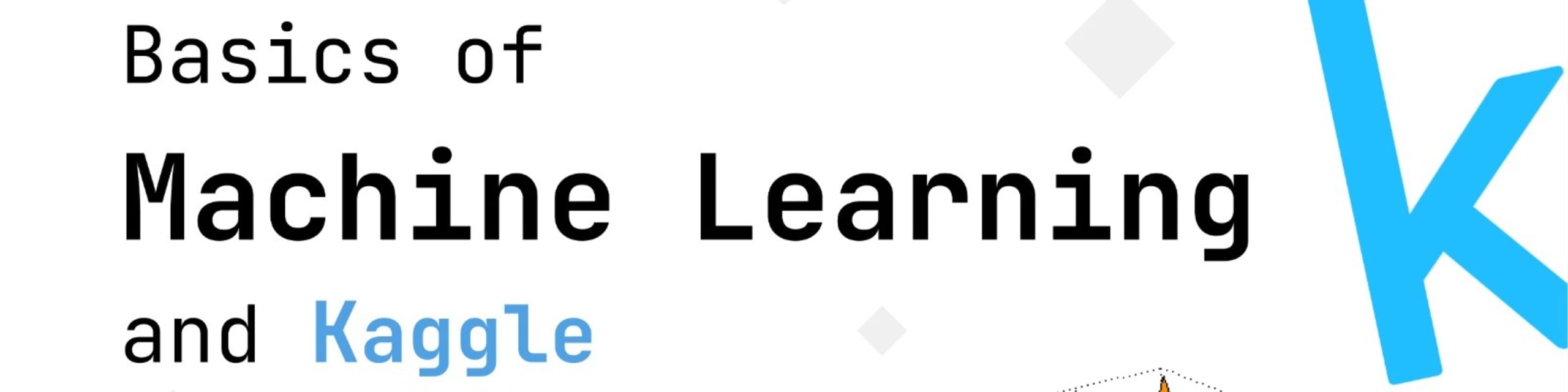 See Getting started with Machine Learning & Kaggle at Google Developer Groups GDG on Campus ...