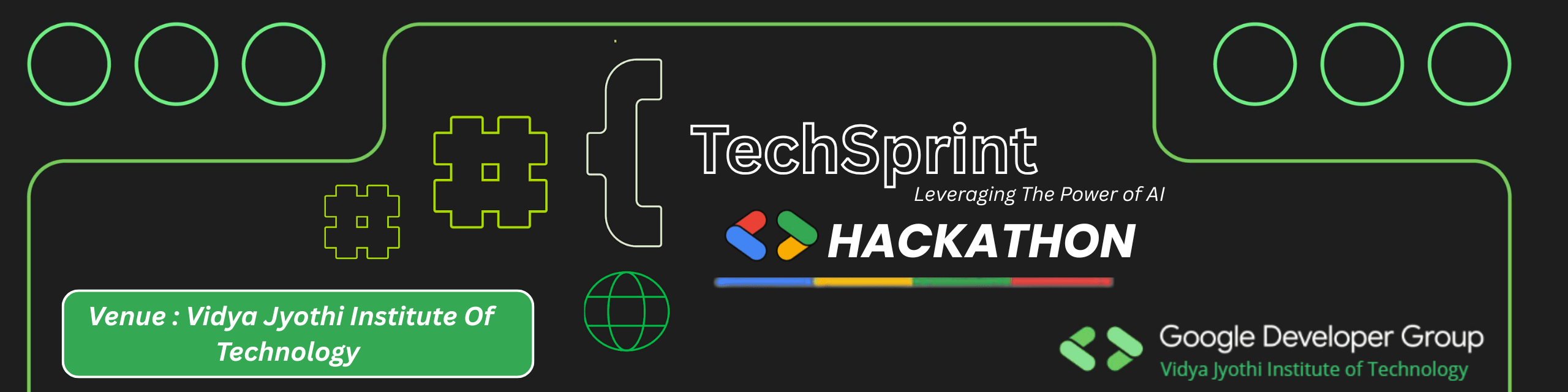 See TechSprint (2025) ROUND - 1 at Google Developer Groups GDG on Campus Vidya Jyothi Institute ...