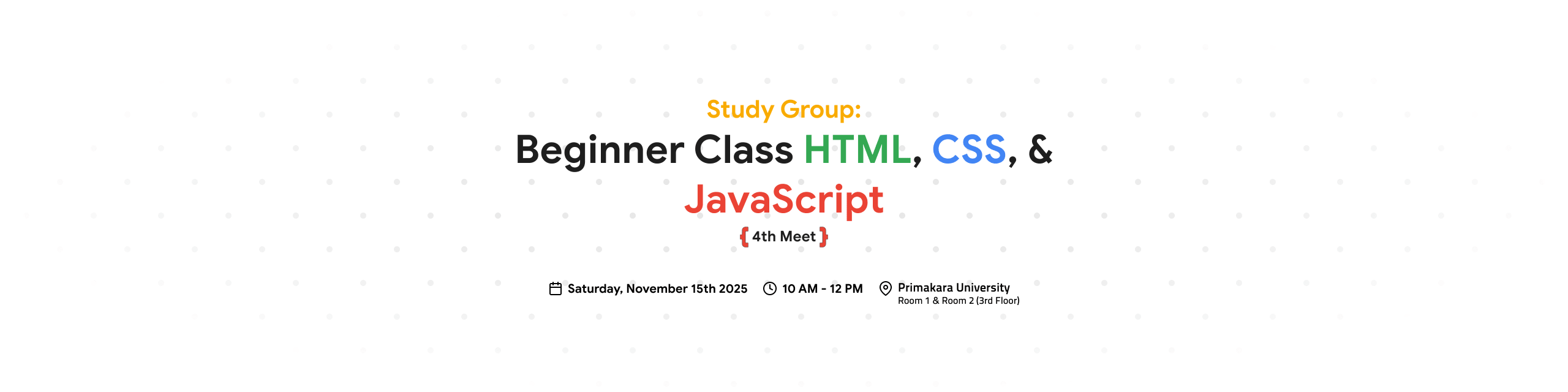See Beginner Class HTML, CSS, & JavaScript #4 at Google Developer Groups GDG on Campus Primakara ...